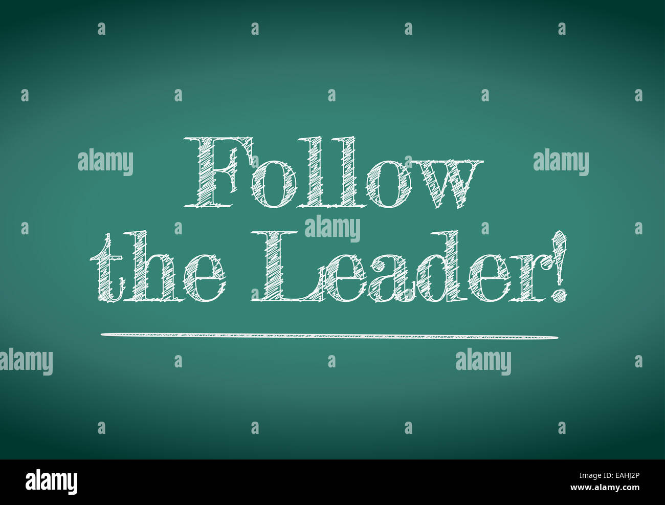 Follow the leader message written on a chalkboard Stock Photo - Alamy