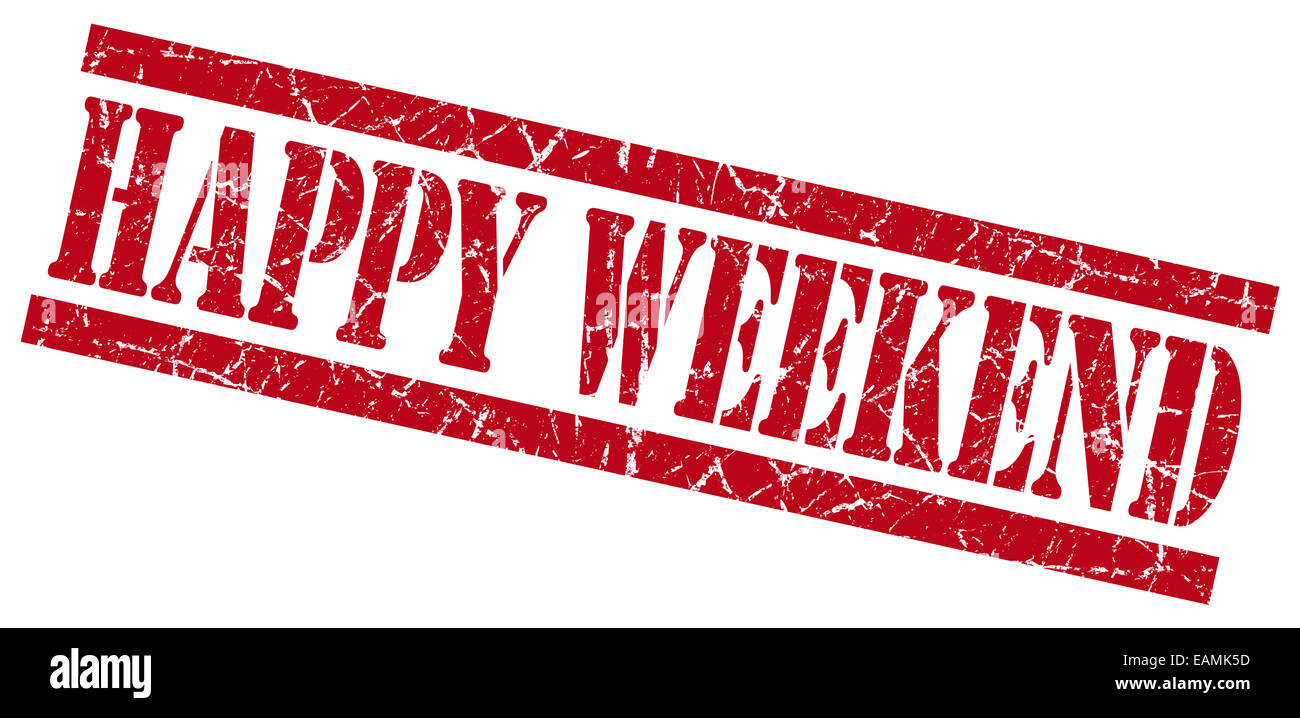 happy weekend red grungy stamp on white background Stock Photo - Alamy