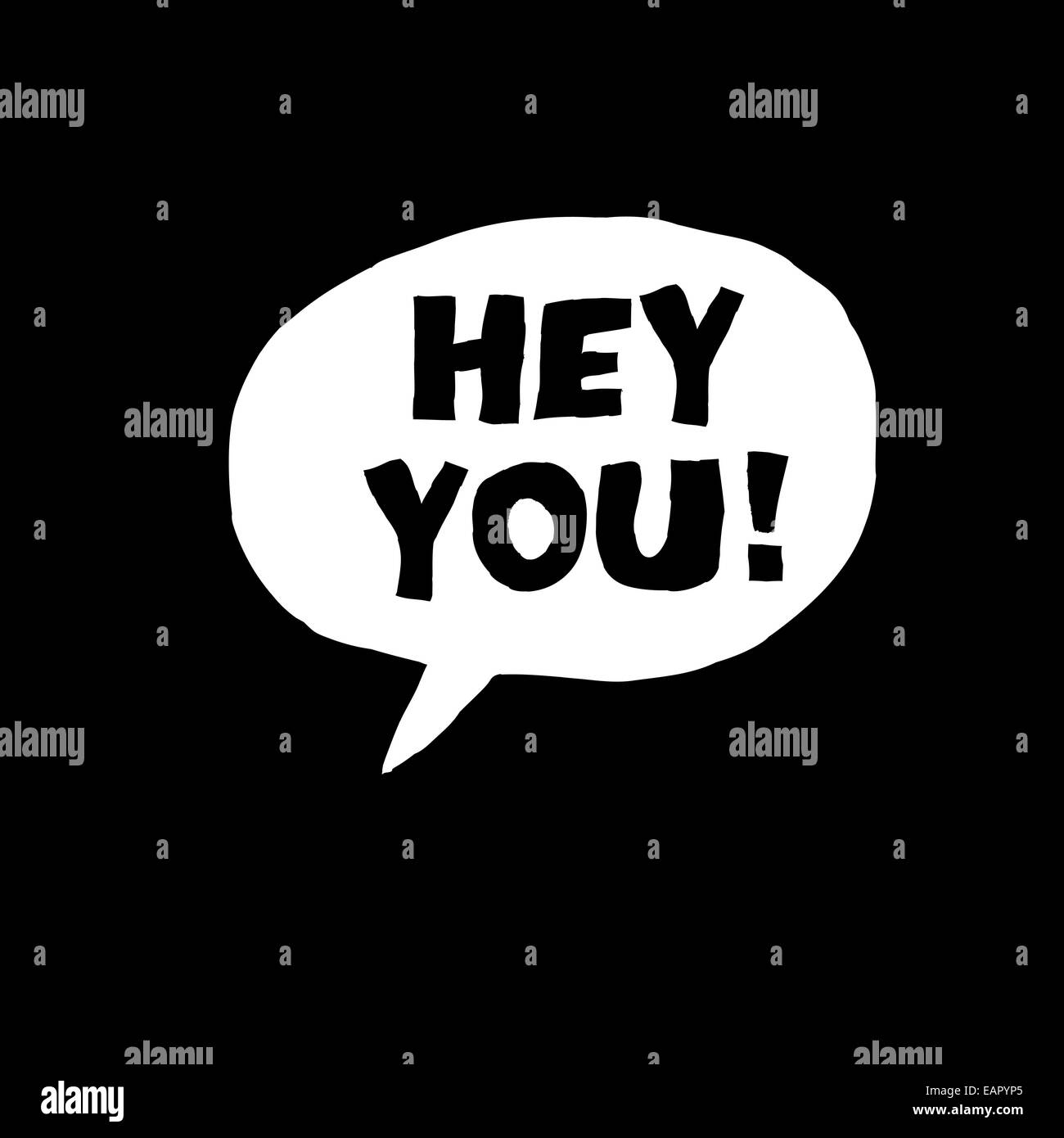 Hey You! Exclamation Words Vector Illustration. On Black Stock Photo ...
