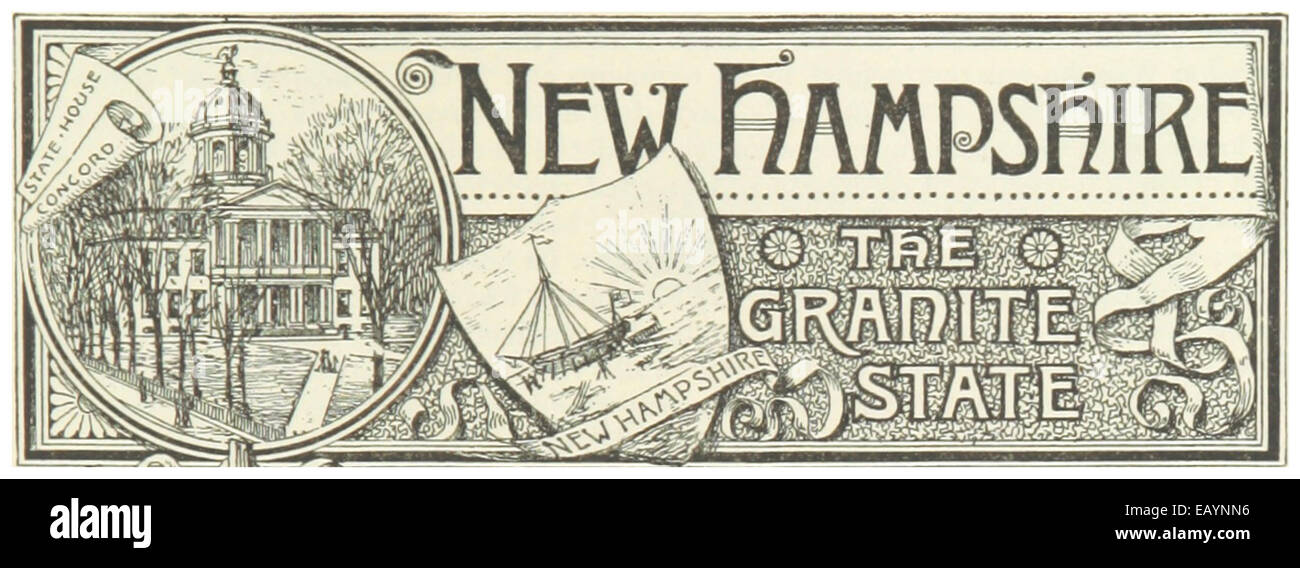 This 1891 illustration highlights New Hampshire, known as 'The Granite ...