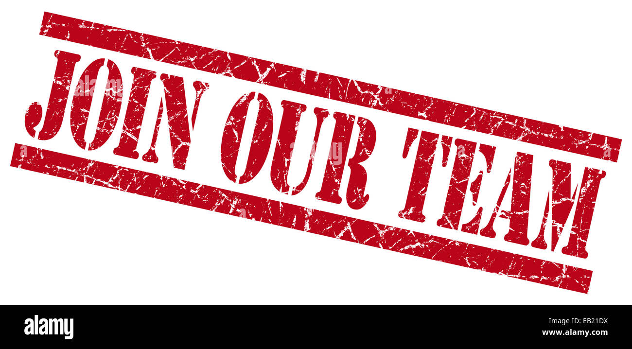 join our team red grungy stamp on white background Stock Photo - Alamy