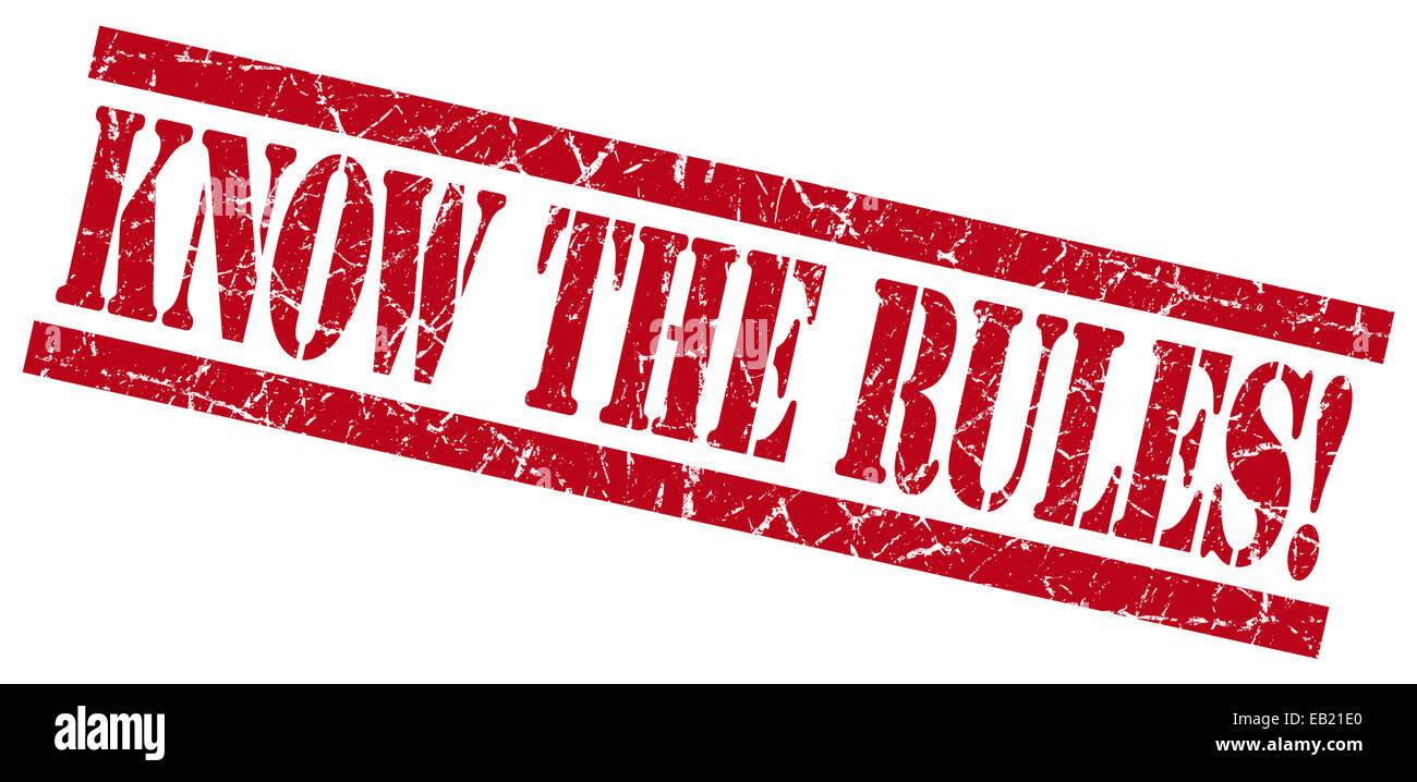 know the rules red grungy stamp on white background Stock Photo - Alamy