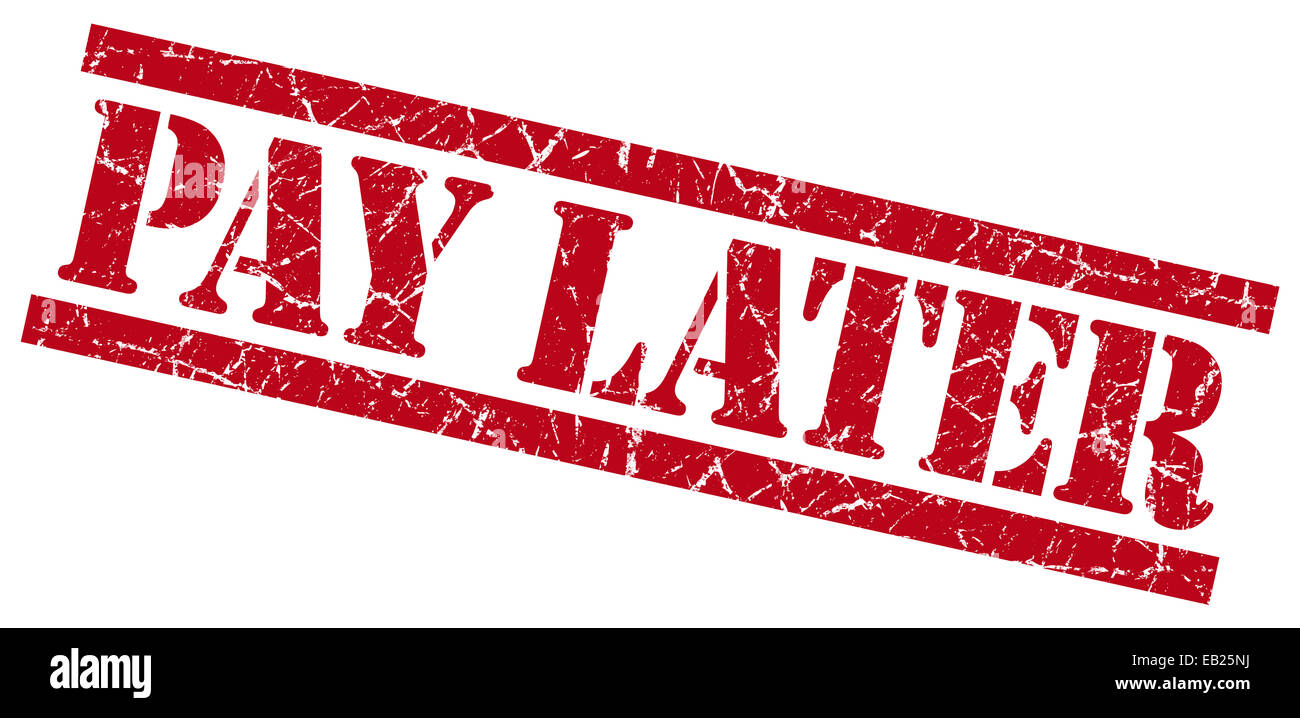pay later red grunge stamp isolated on white Stock Photo - Alamy