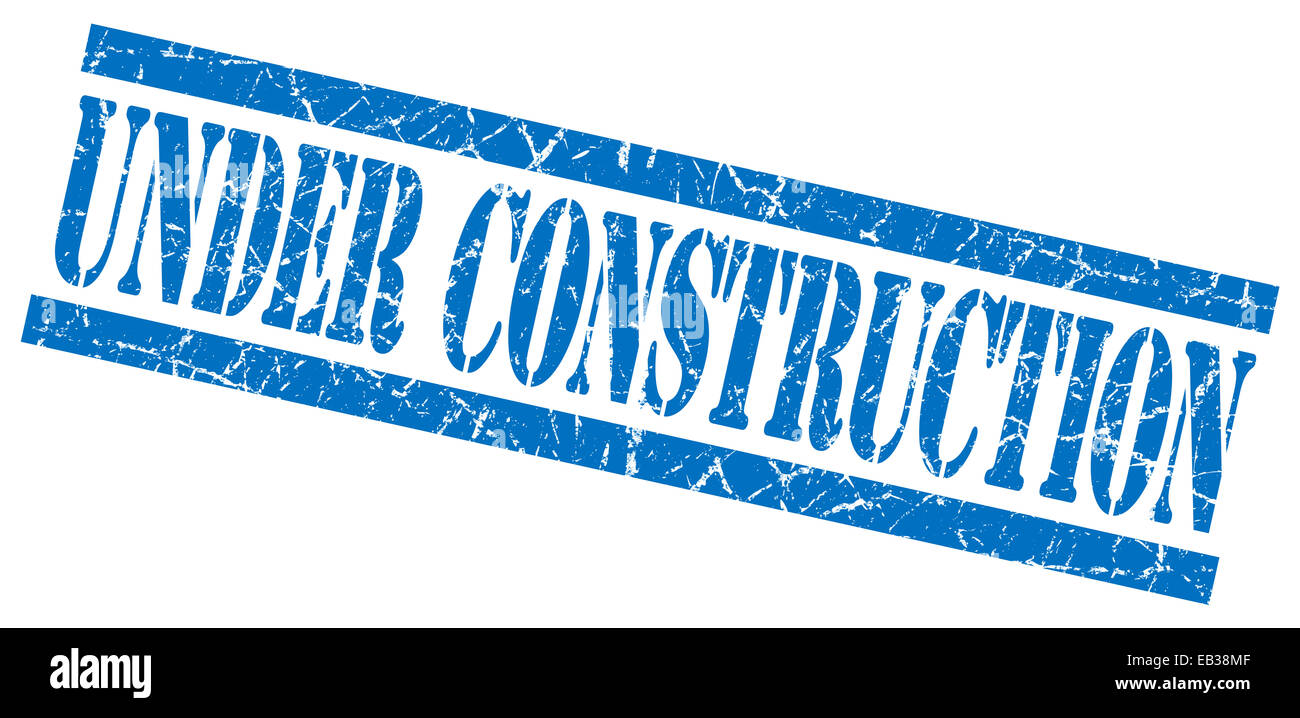 under construction blue square grunge textured isolated stamp Stock ...