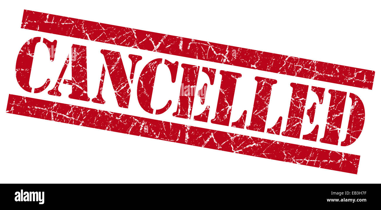 Cancelled text on red Cut Out Stock Images & Pictures - Alamy