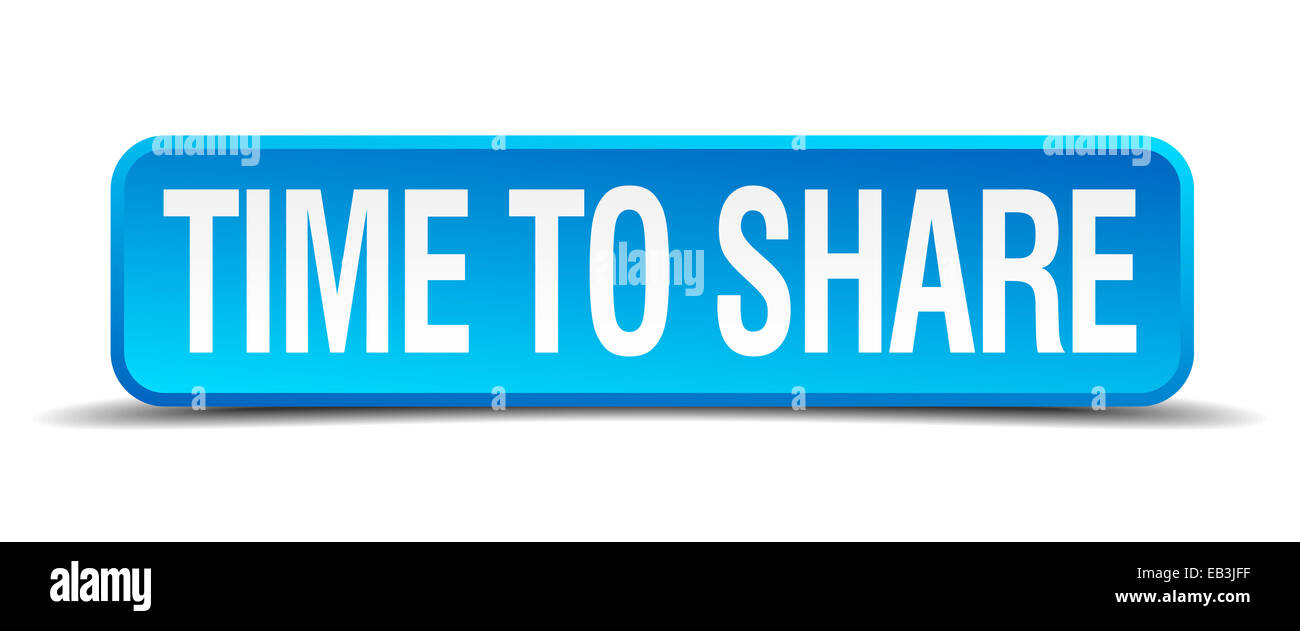 Time to share blue 3d realistic square isolated button Stock Photo - Alamy