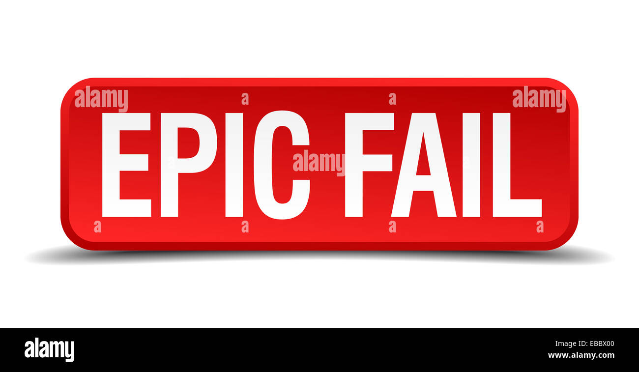 Epic fail red 3d square button isolated on white background Stock Photo ...