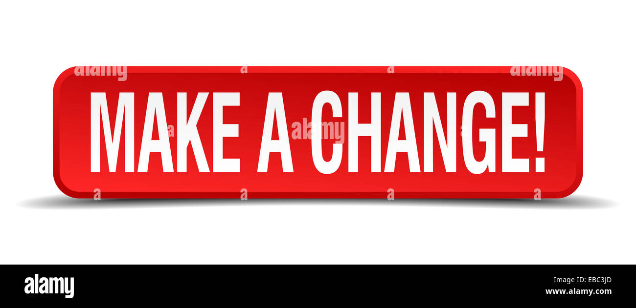 make a change red 3d square button isolated on white Stock Photo - Alamy