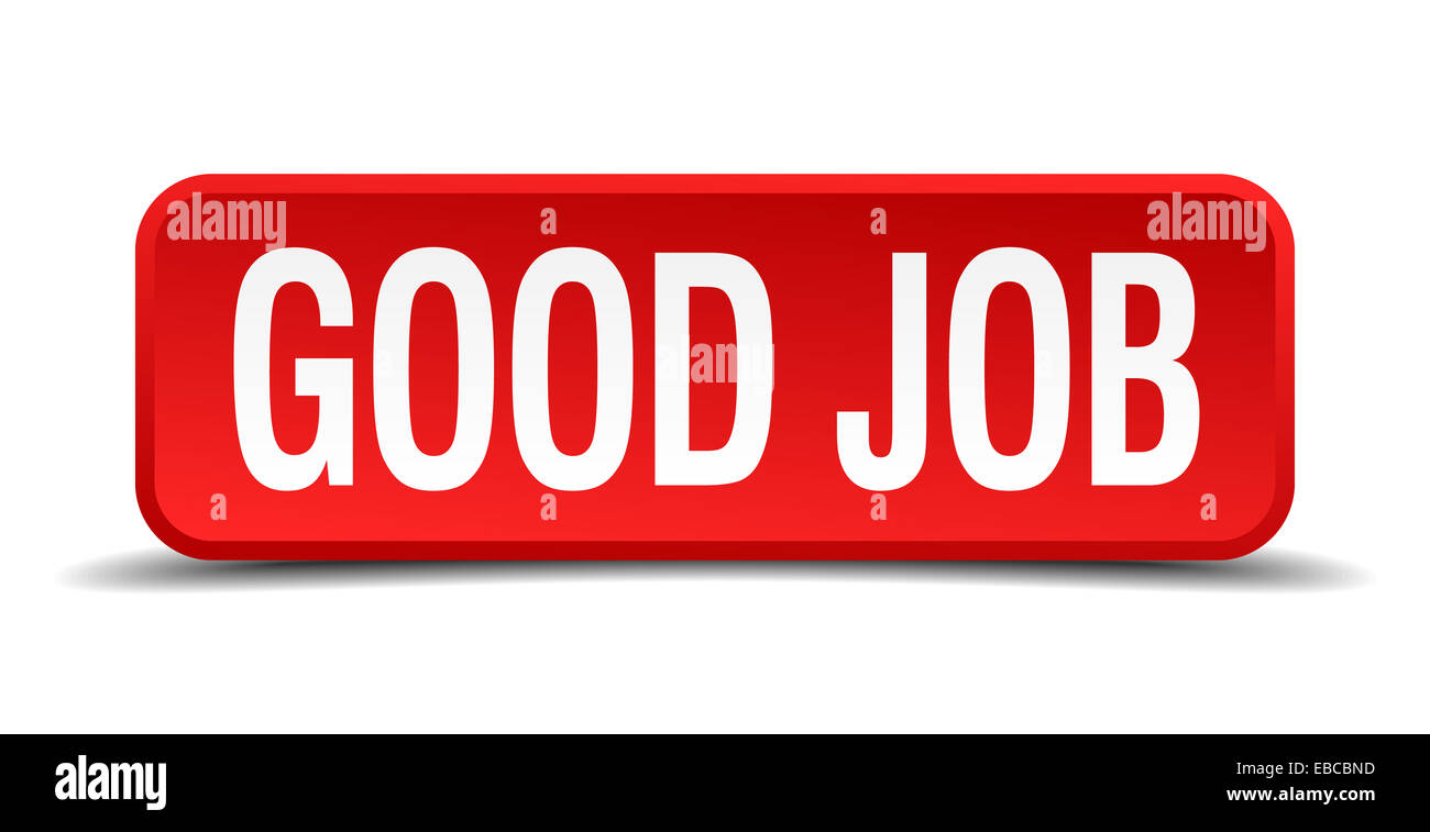 Good job red 3d square button on white background Stock Photo - Alamy