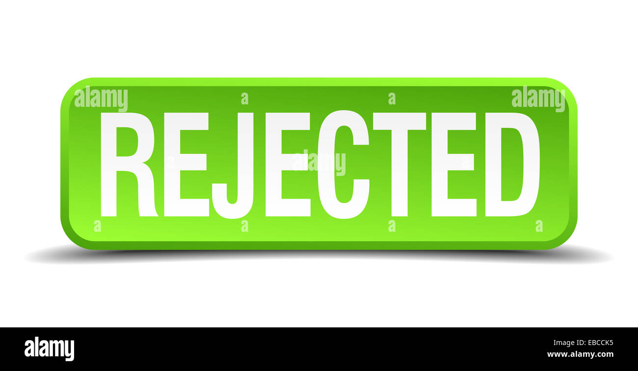 Rejected green 3d realistic square isolated button Stock Photo - Alamy