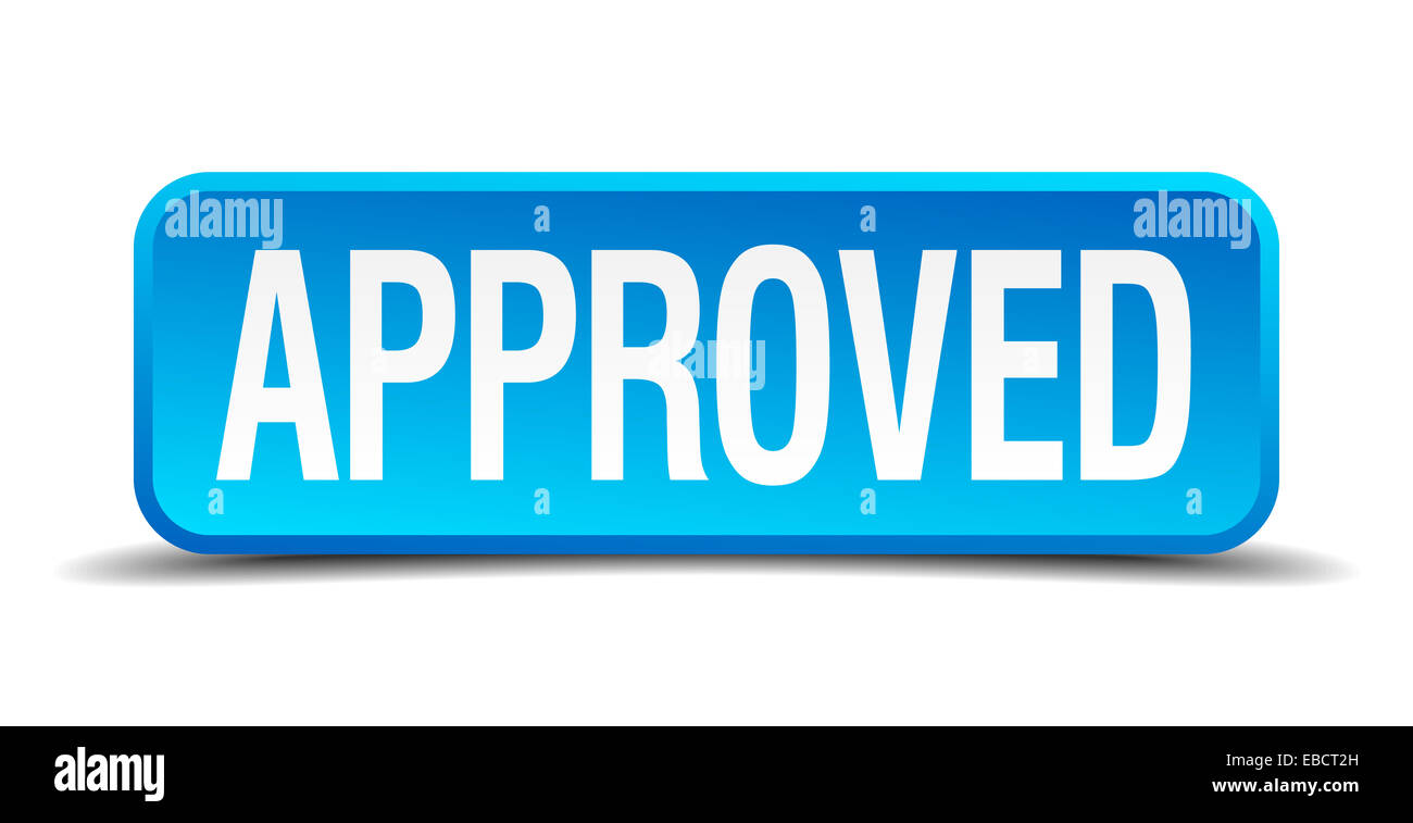 Approved blue 3d realistic square isolated button Stock Photo - Alamy