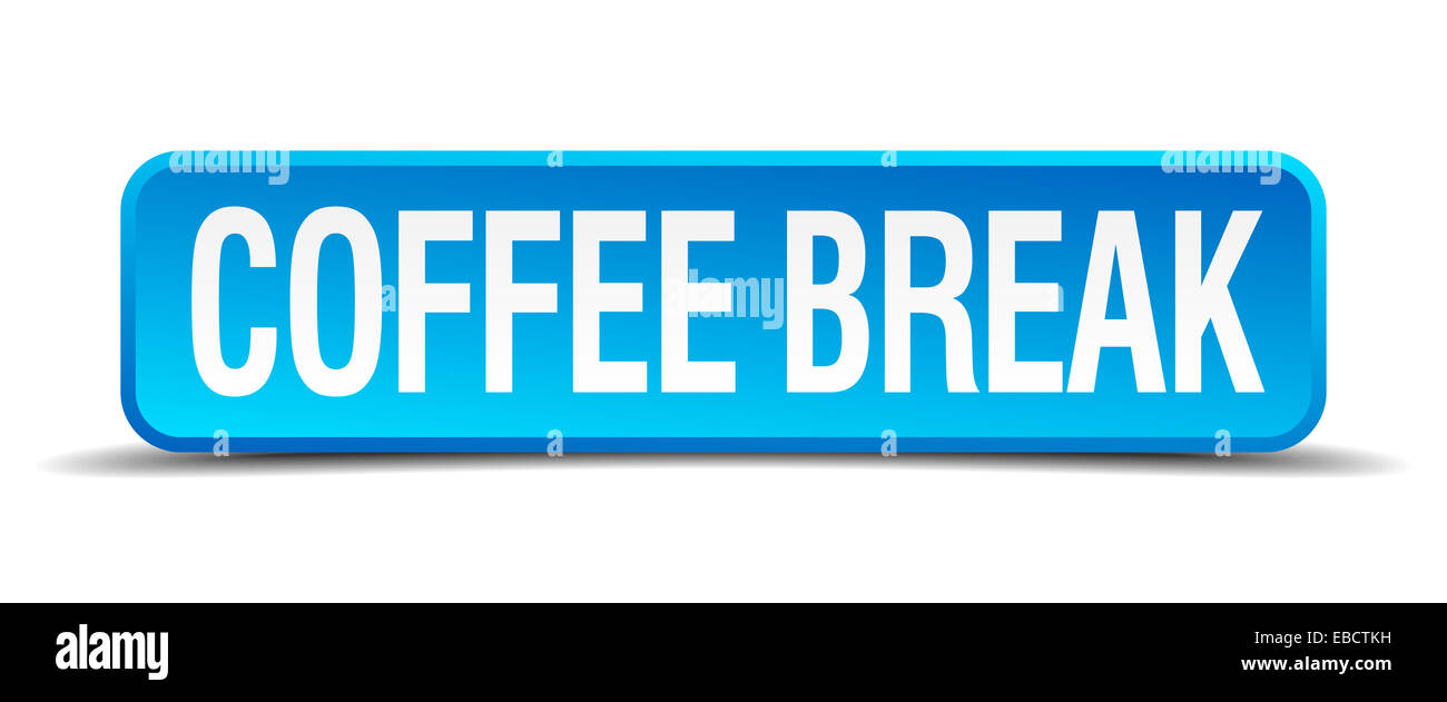 coffee break blue 3d realistic square isolated button Stock Photo - Alamy