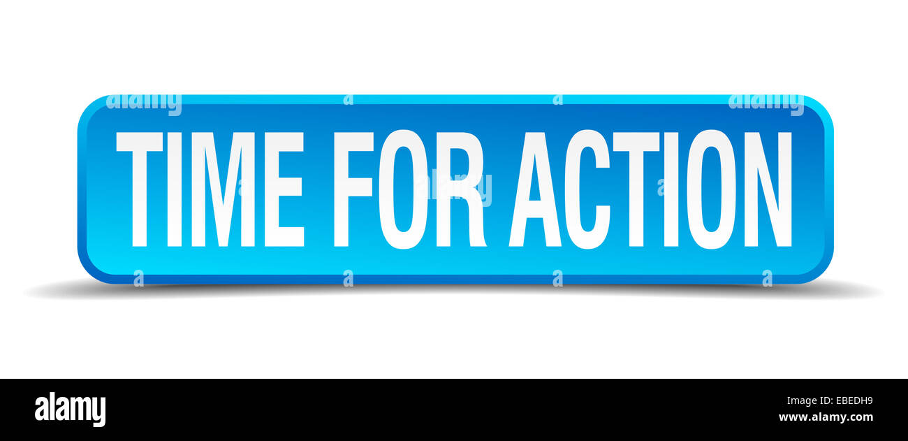 Time for action blue 3d realistic square isolated button Stock Photo ...