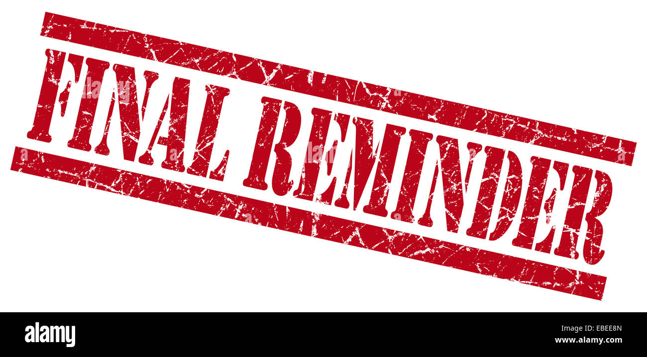 final reminder red grungy stamp isolated on white background Stock ...