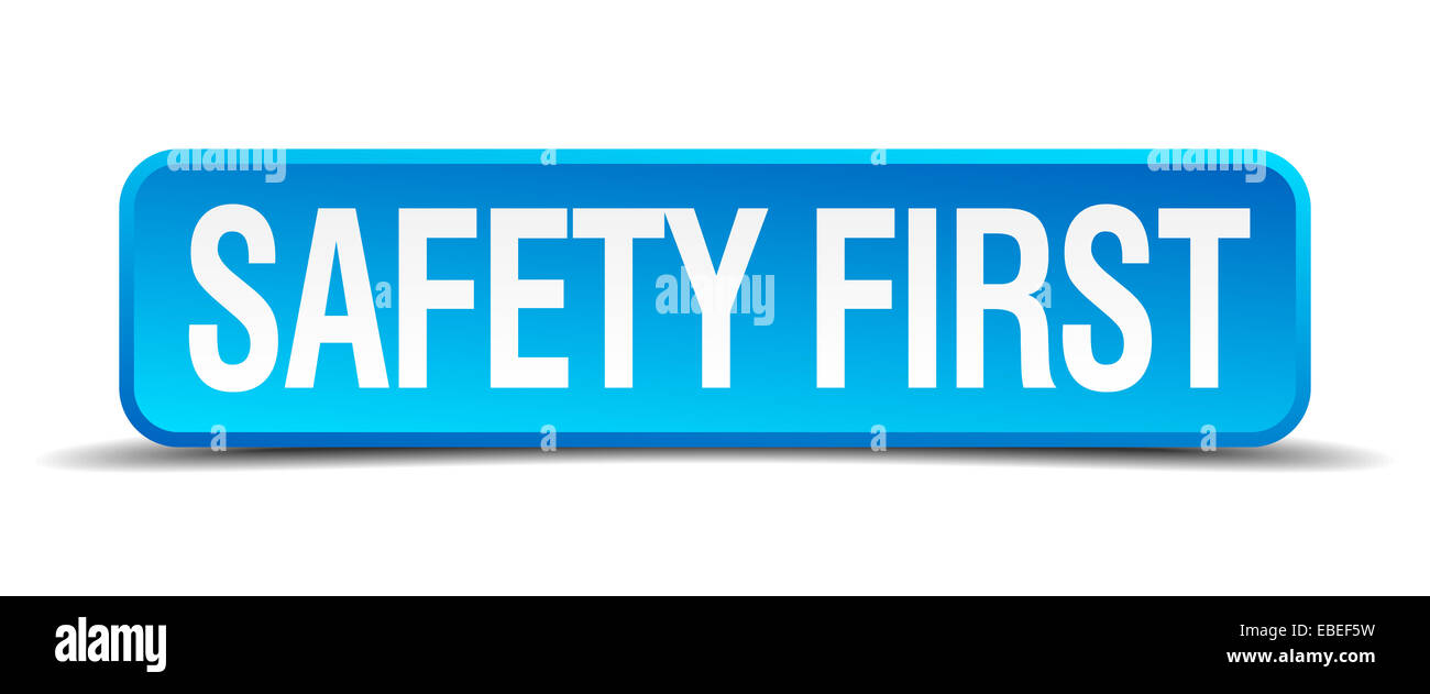 safety first blue 3d realistic square isolated button Stock Photo - Alamy