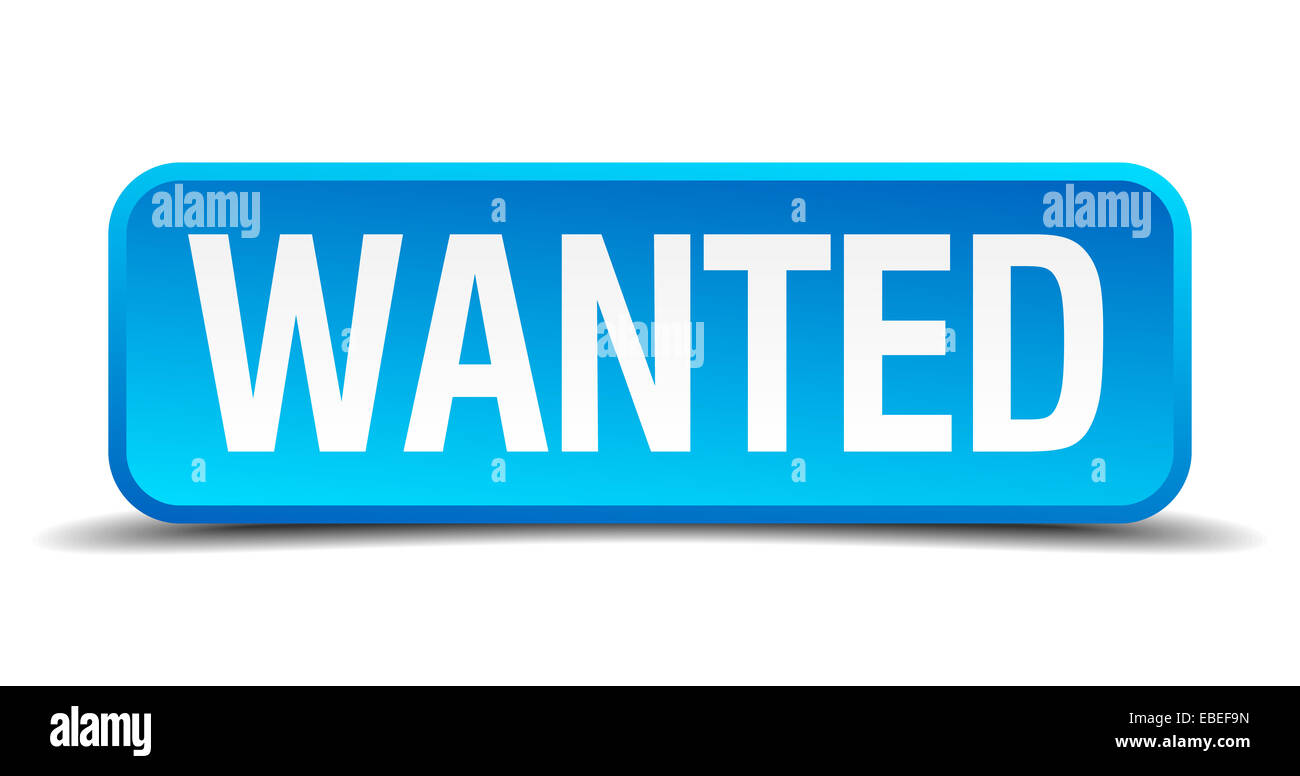 Wanted blue 3d realistic square isolated button Stock Photo - Alamy