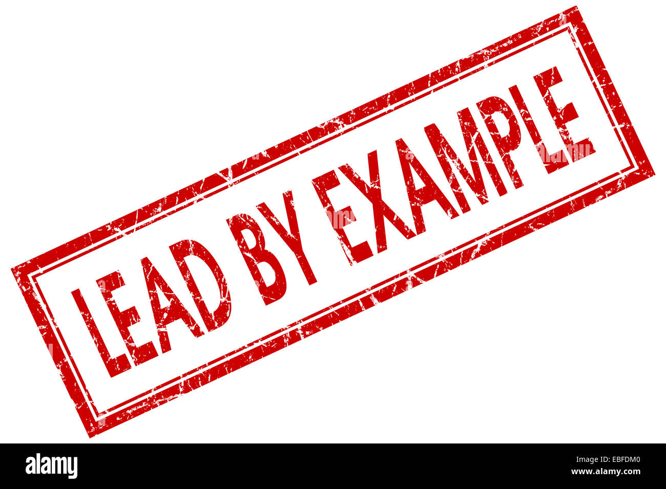 Lead by example red square grungy stamp isolated on white background ...