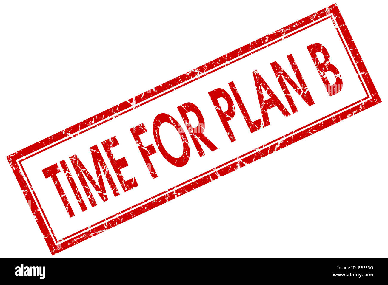 Time for plan b red square grungy stamp isolated on white background ...