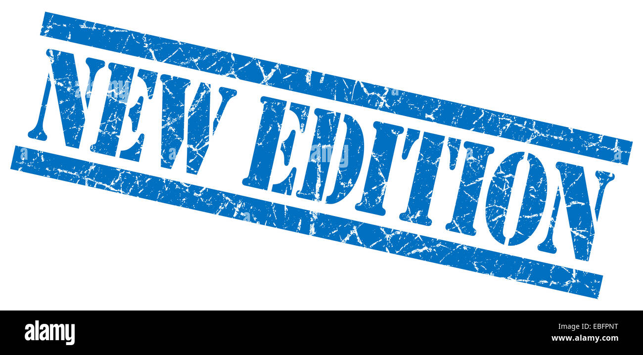 new edition blue grungy stamp on white background Stock Photo - Alamy