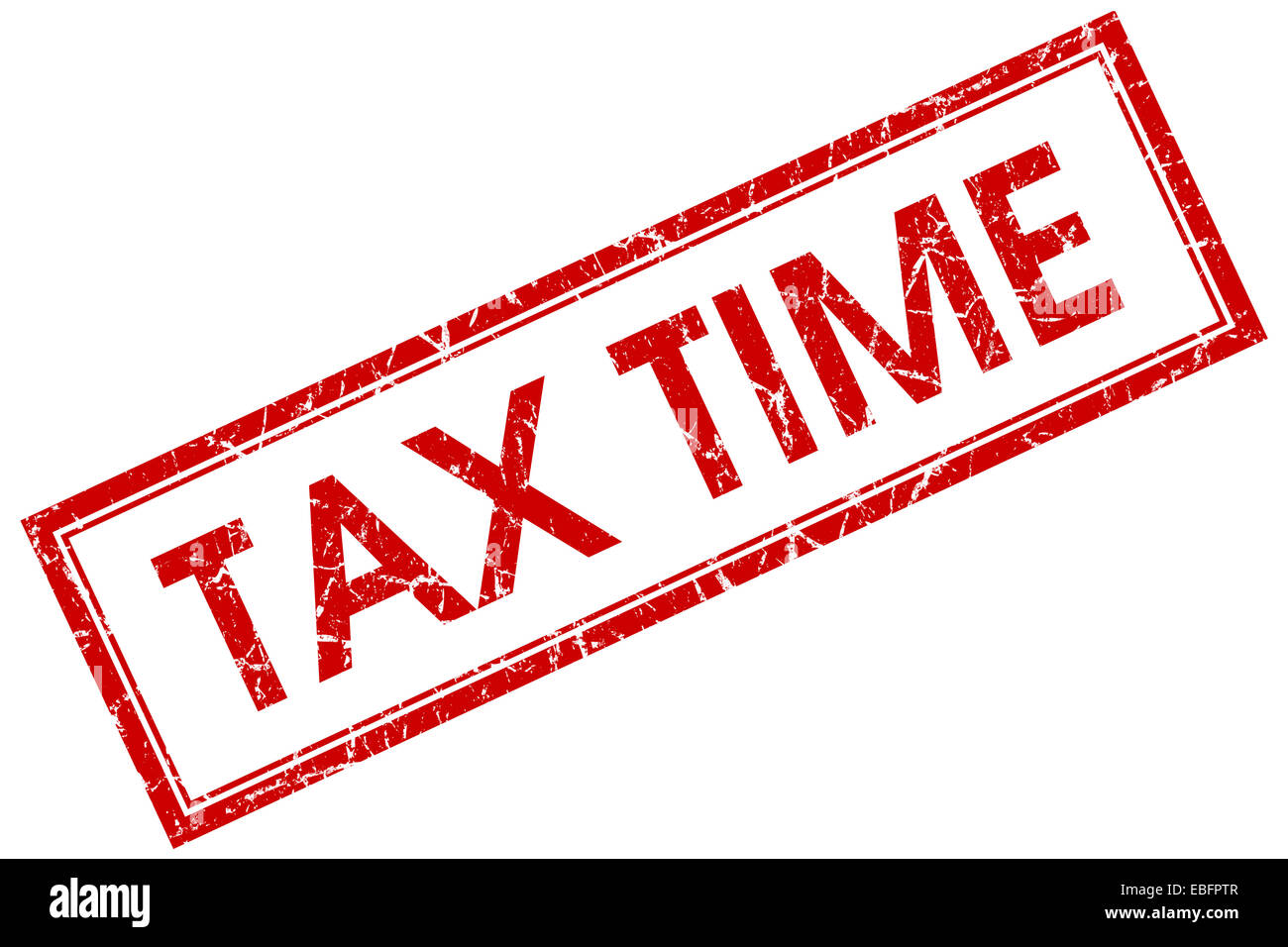 Tax time red square grungy stamp isolated on white background Stock ...