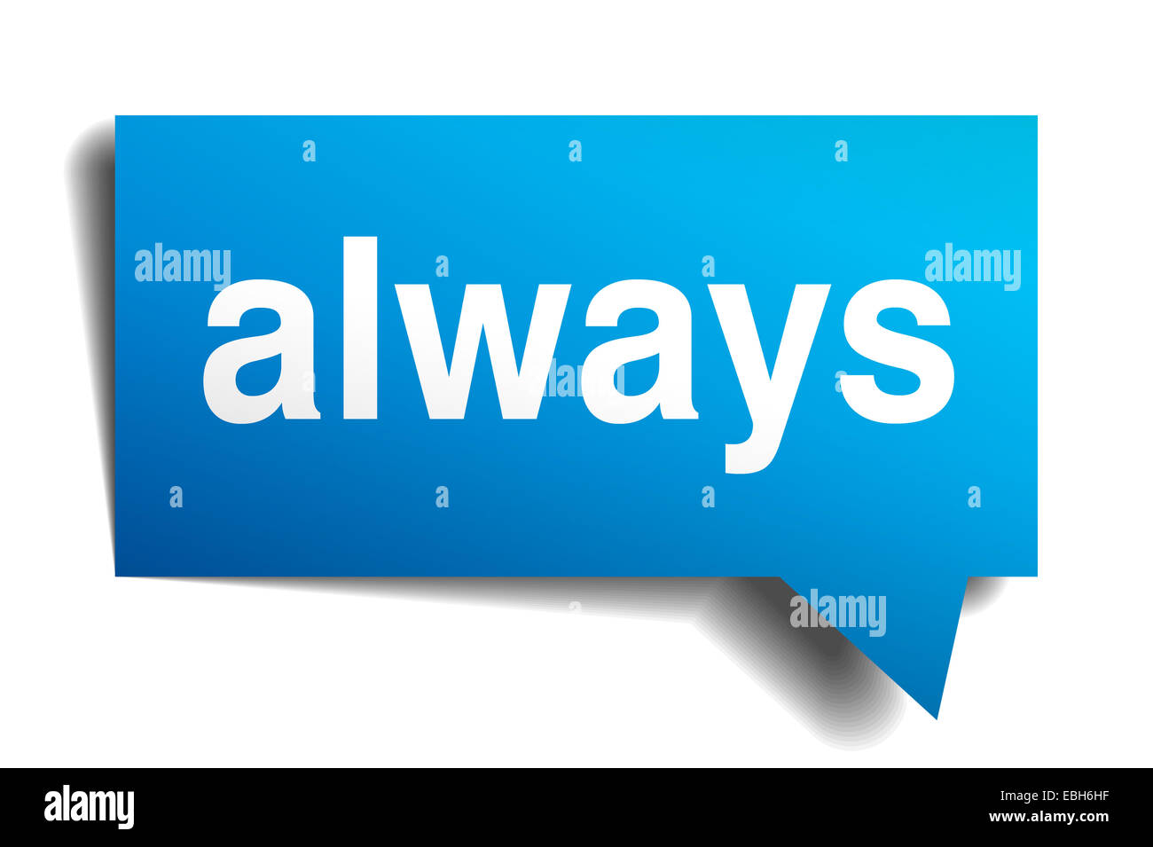 Always blue 3d realistic paper speech bubble isolated on white Stock ...