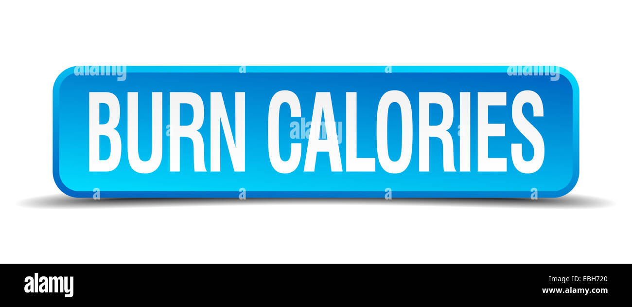 burn calories blue 3d realistic square isolated button Stock Photo - Alamy