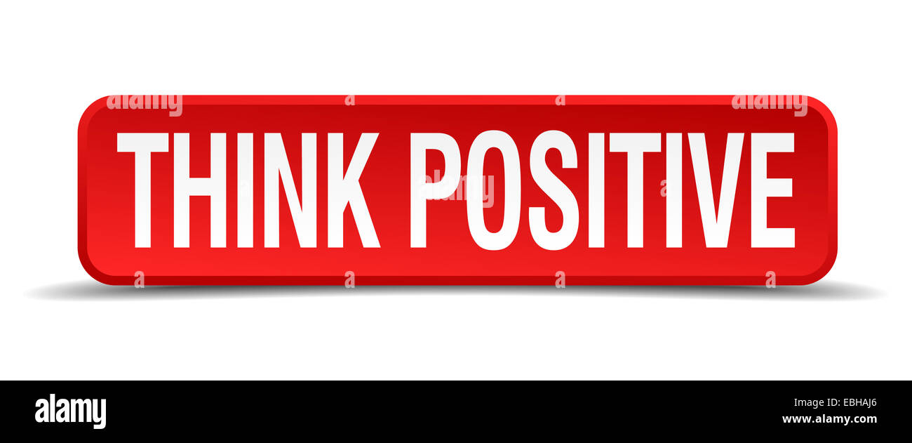 Think positive red 3d square button isolated on white Stock Photo - Alamy