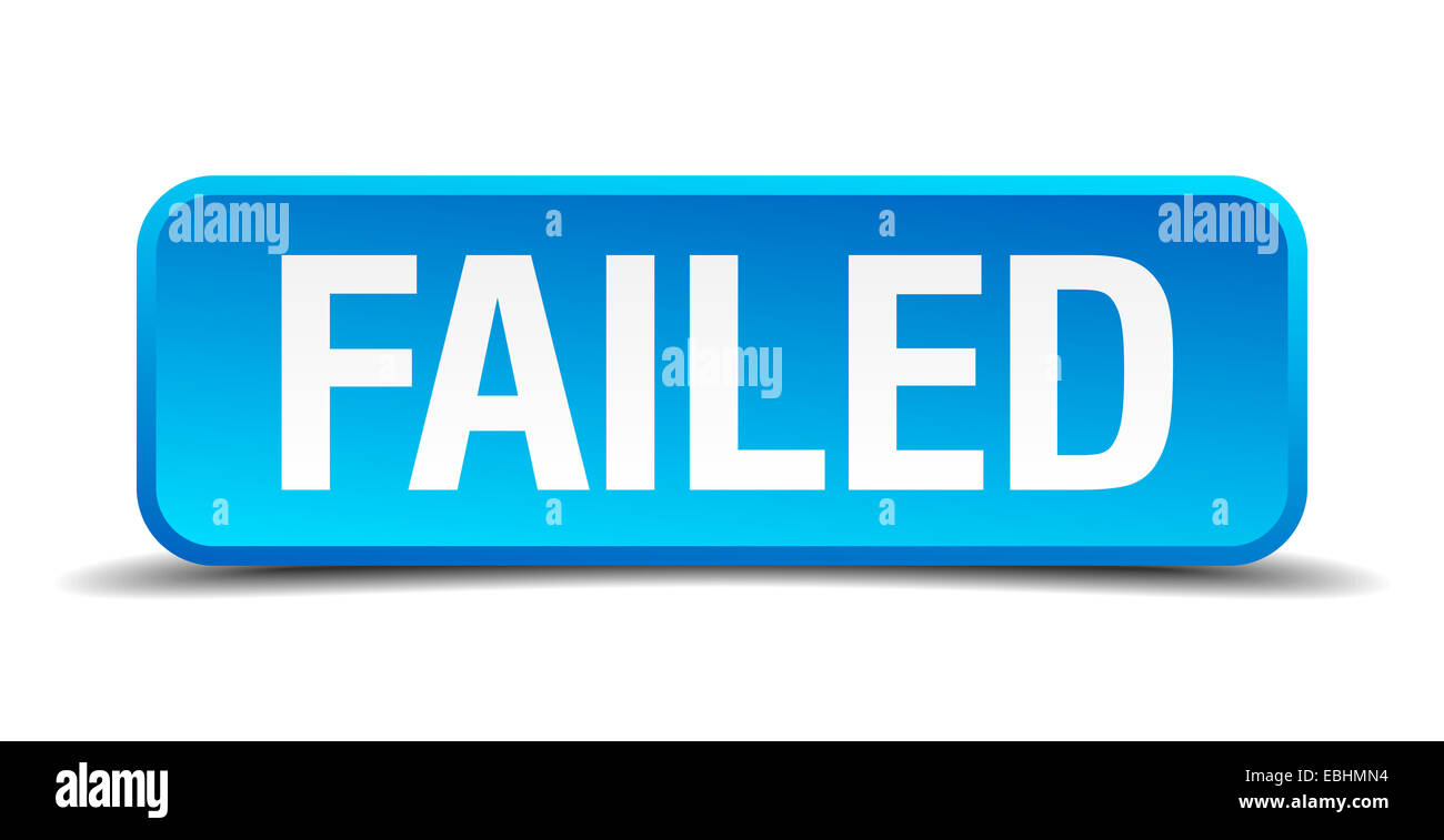 failed blue 3d realistic square isolated button Stock Photo - Alamy