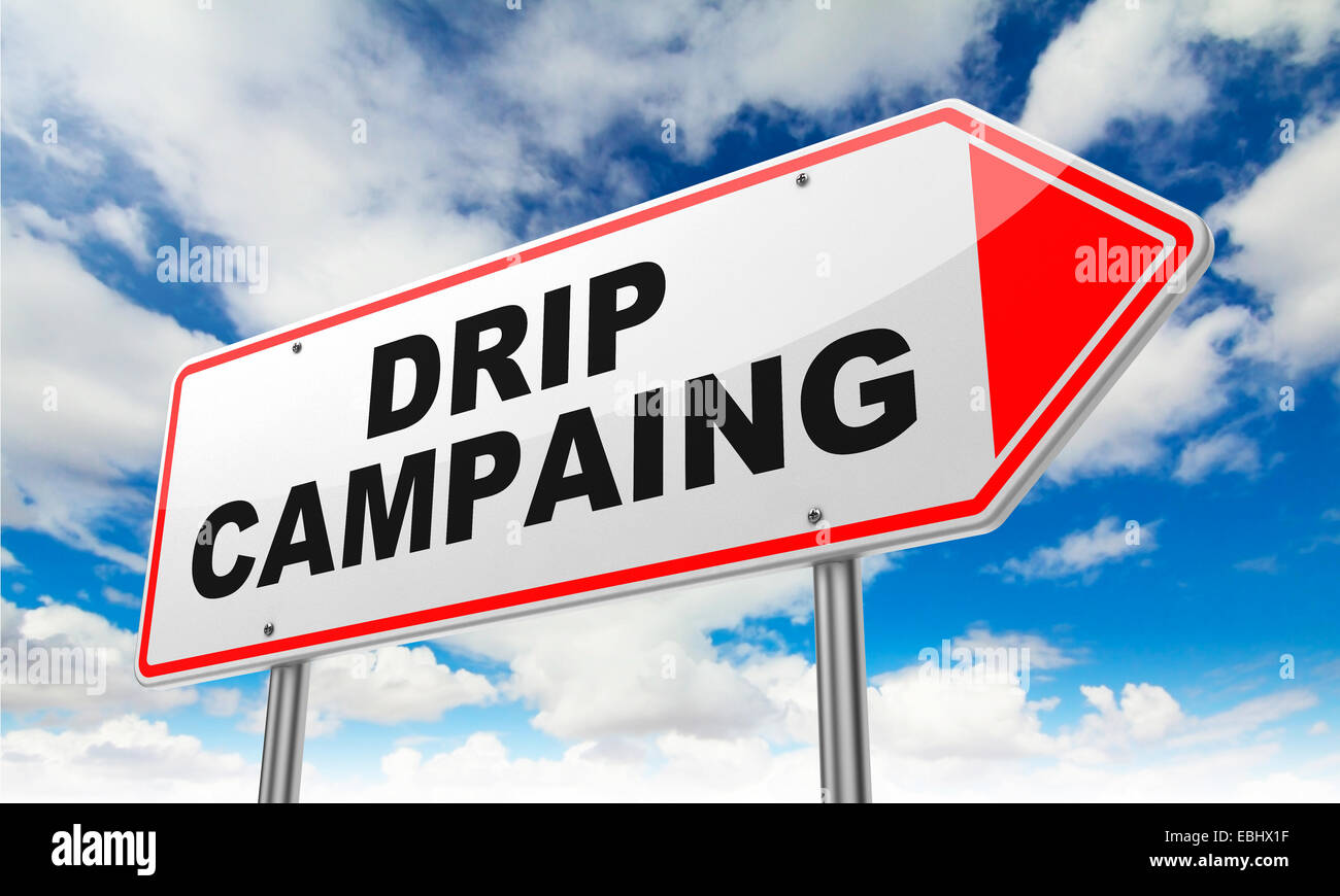 Drip Campaign - Inscription on Red Road Sign on Sky Background Stock ...