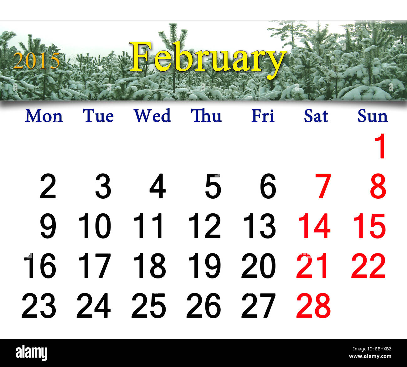 calendar for the February of 2015 on the background of snowy pines and ...