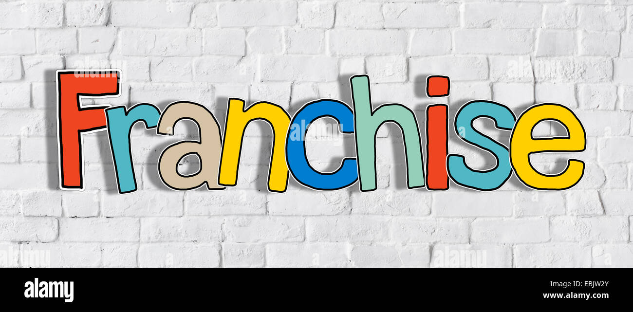 The Word Franchise on a Brick Wall Stock Photo - Alamy
