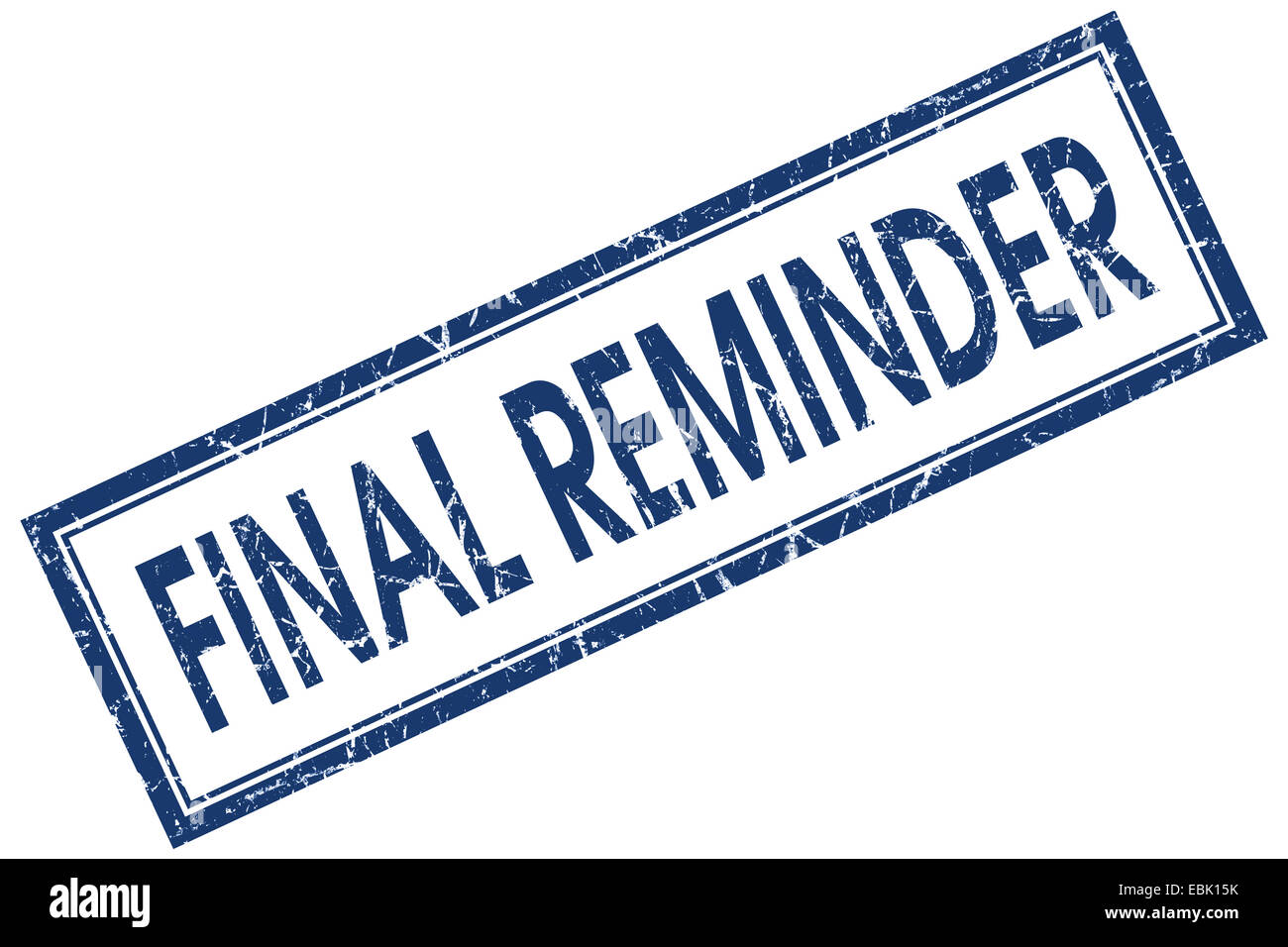 final reminder blue square stamp isolated on white background Stock ...