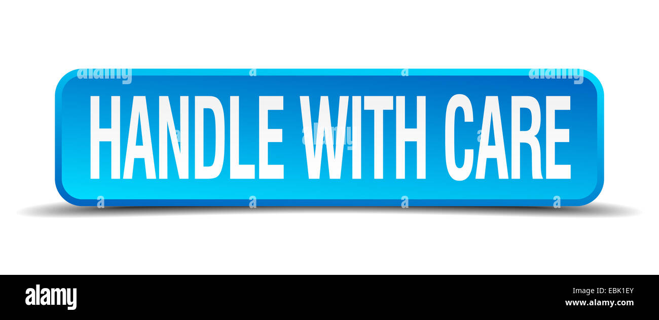 handle with care blue 3d realistic square isolated button Stock Photo ...