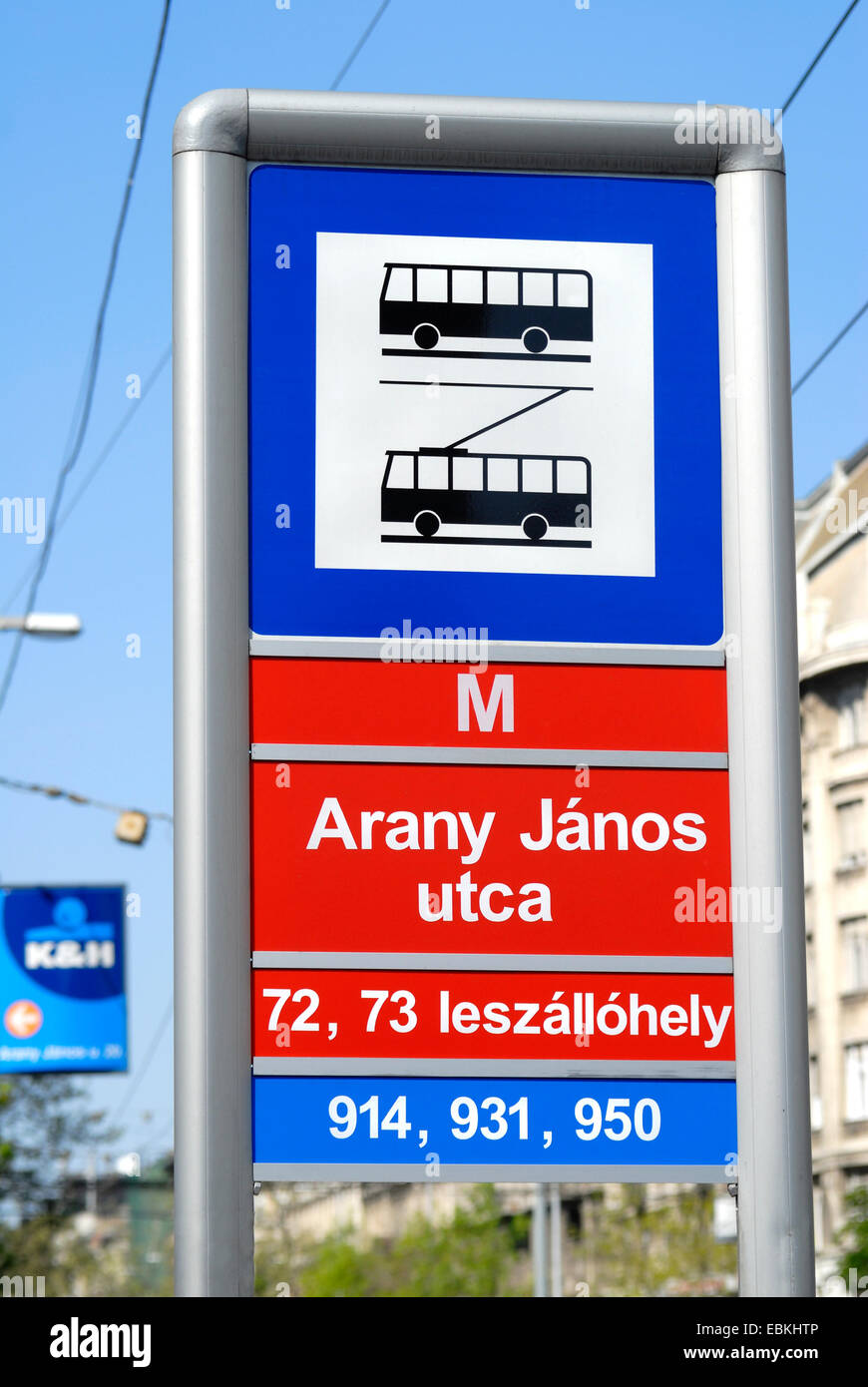 Budapest, Hungary. Bus and Trolleybus stop sign in Arany Janos utca ...