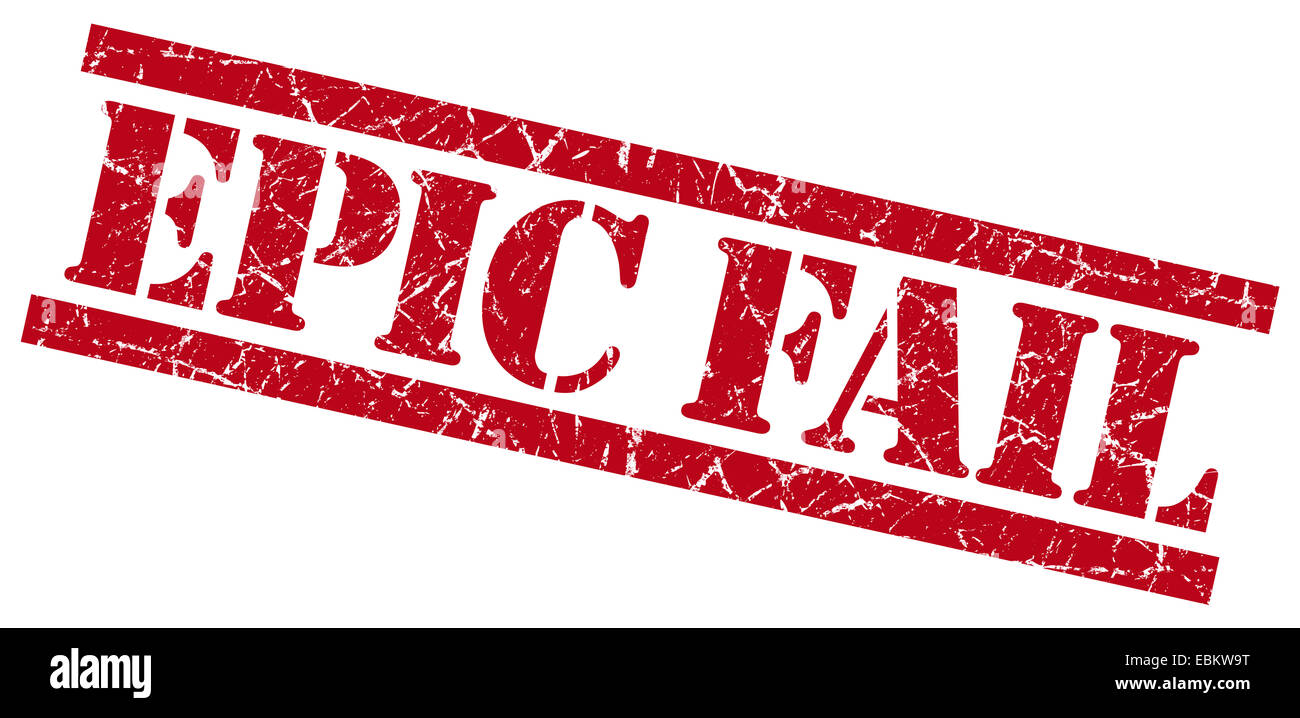 epic fail red grungy stamp isolated on white background Stock Photo - Alamy