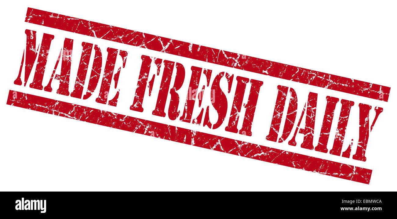 made fresh daily red grungy stamp on white background Stock Photo - Alamy
