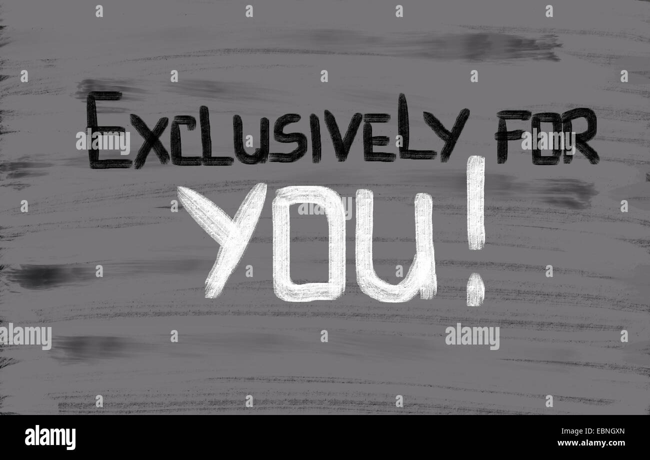 Exclusively For You Concept Stock Photo - Alamy