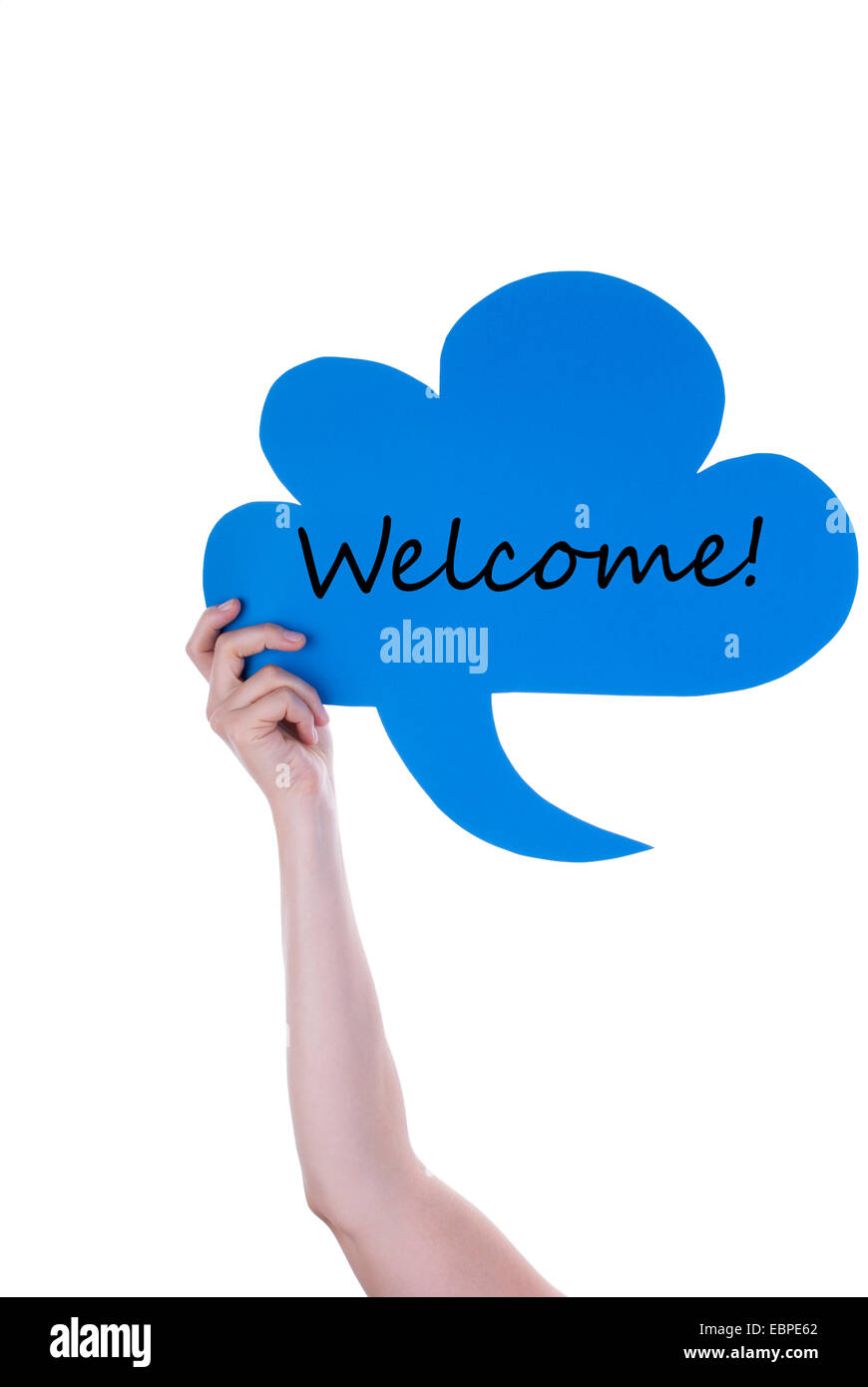 Hand Holding A Blue Speech Balloon Or Speech Bubble With Welcome ...