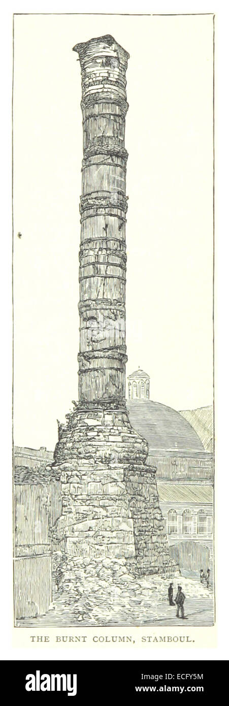 This 1895 illustration by Spry depicts the Burnt Column in Stambul ...