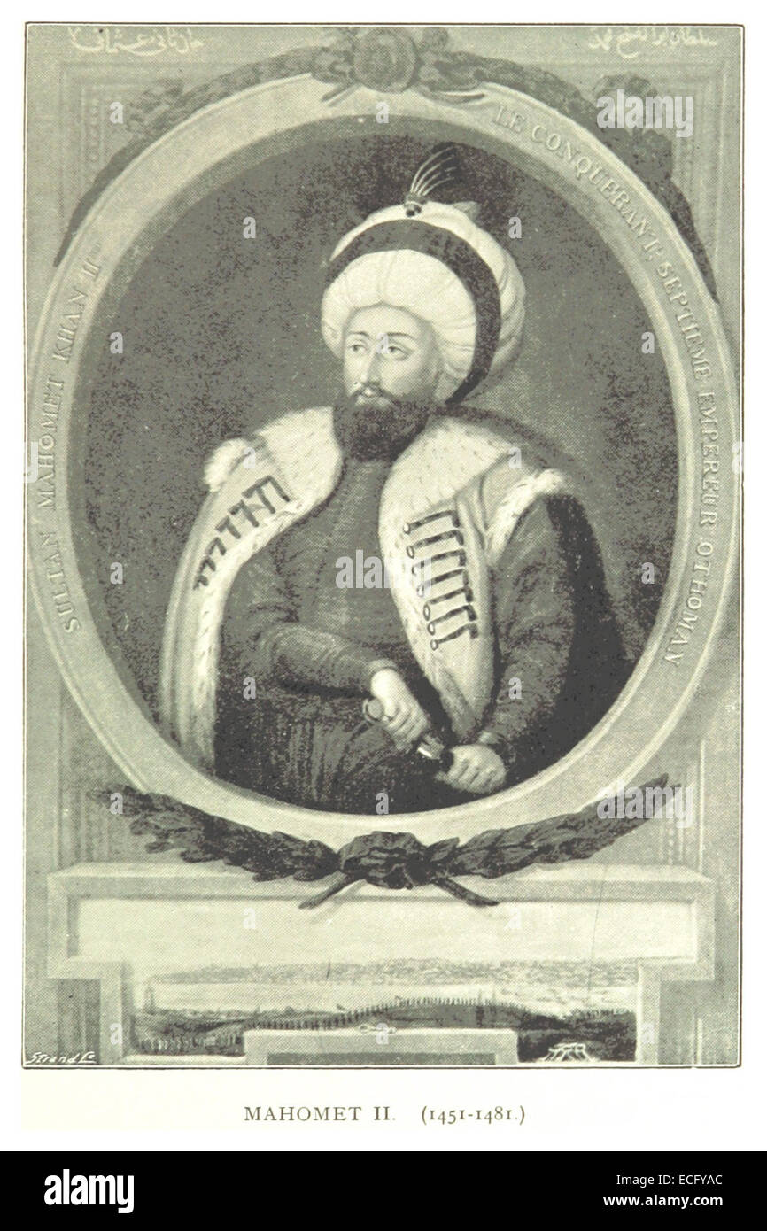This 1895 illustration by Spry depicts Sultan Mehmed II (1451-1481 ...