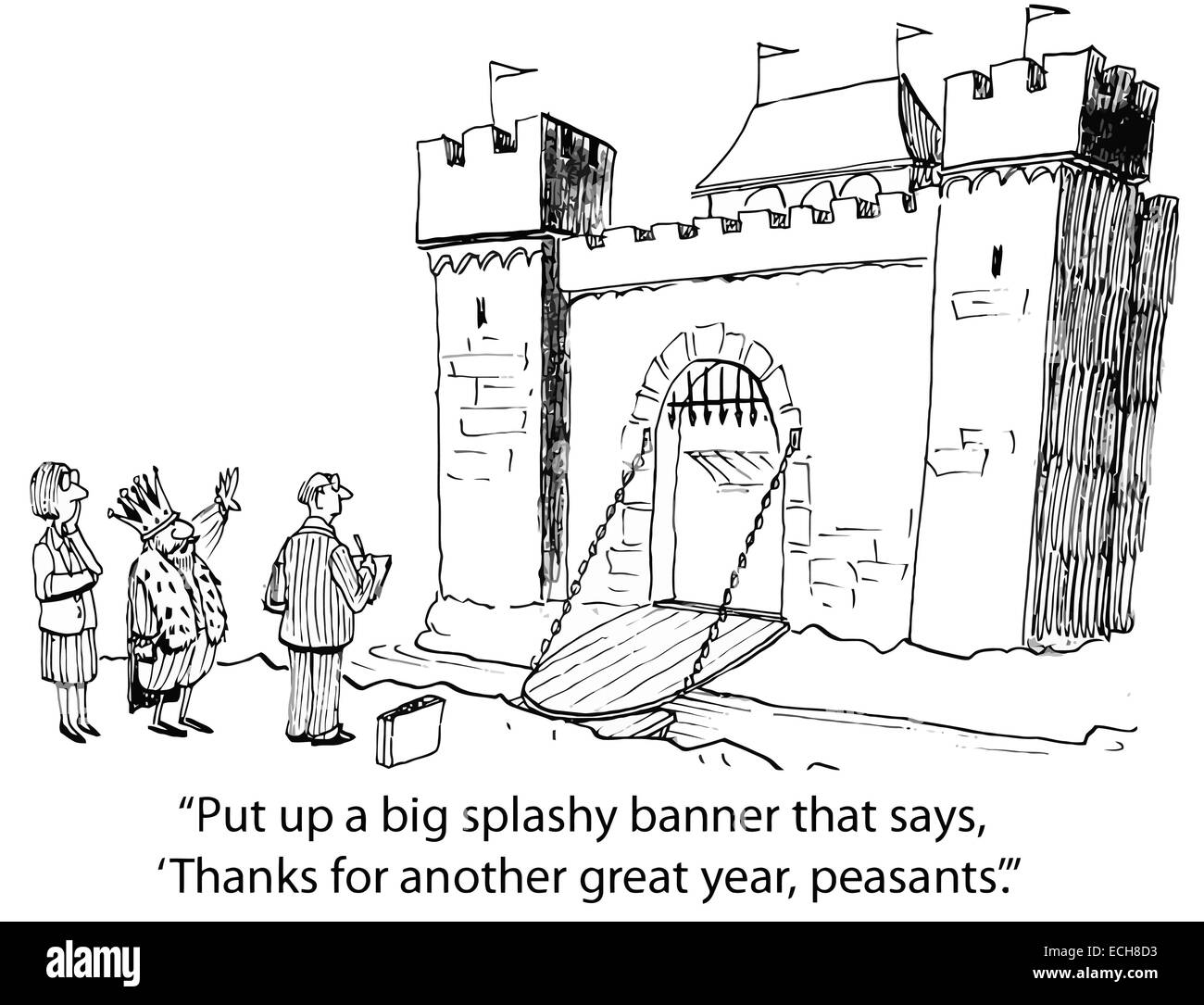 "Put up a big splashy banner that says, 'Thanks for another great year ...