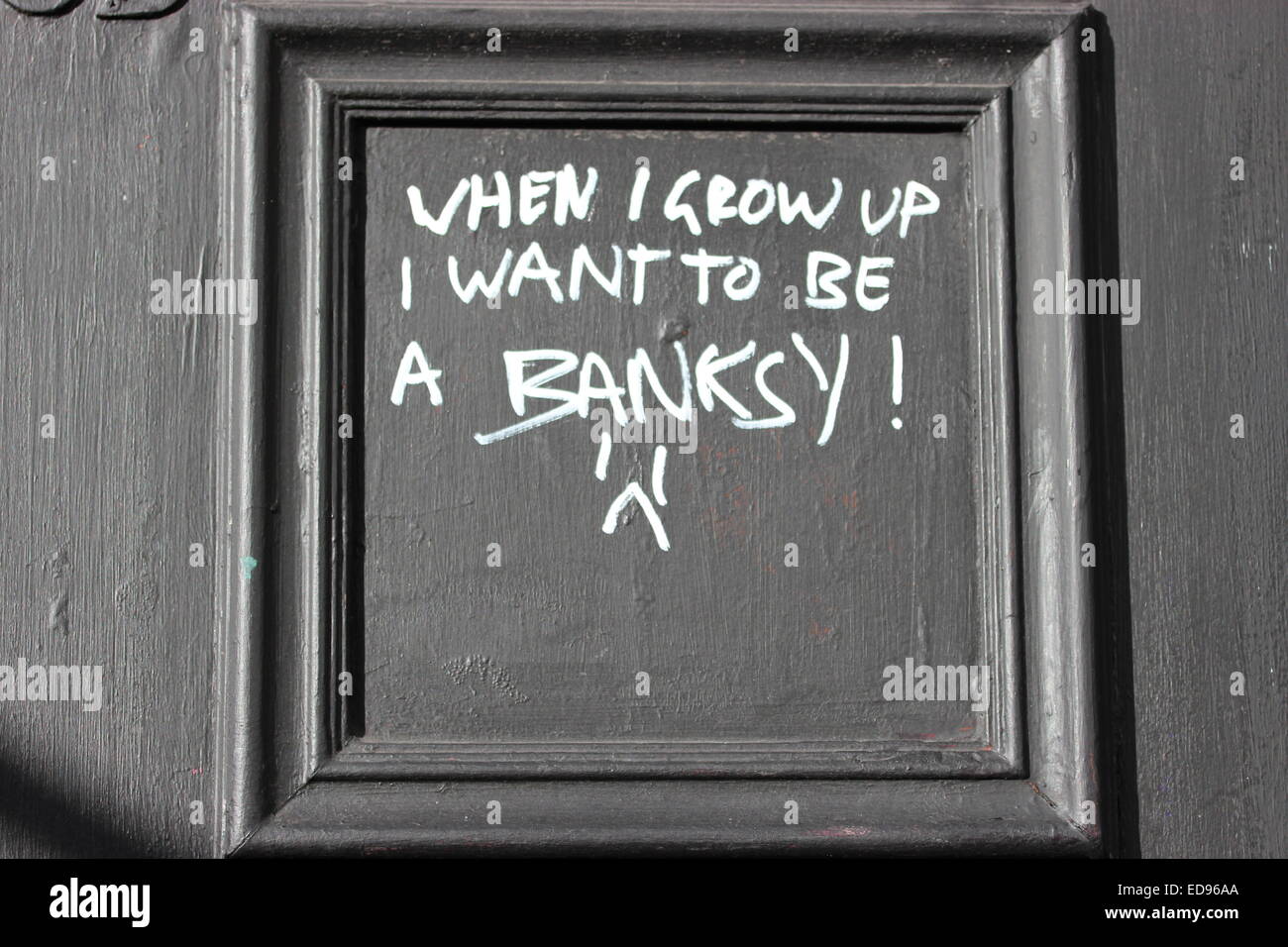 Bristol Graffiti "When I Grow Up I Want To Be A Banksy Stock Photo - Alamy