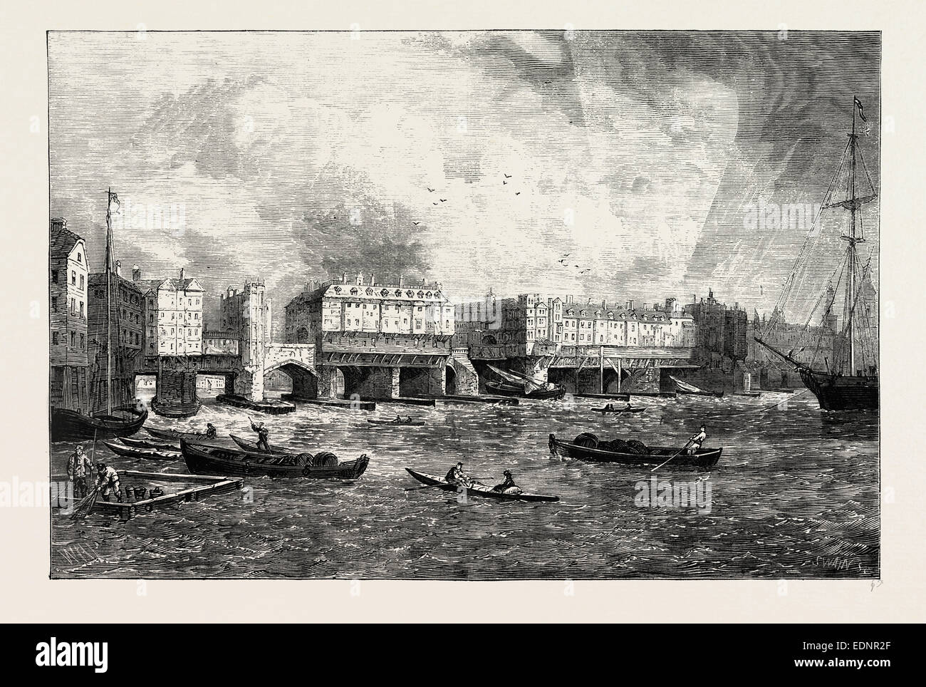 LONDON BRIDGE, 1756. From an Old View, taken shortly before the ...