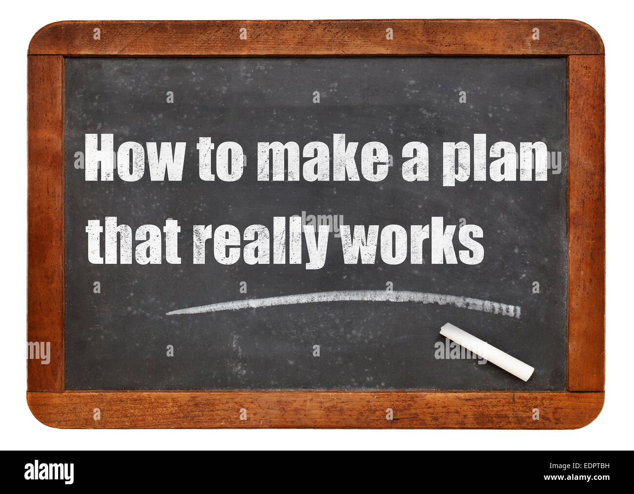 How to make a plan that really works - white chalk text on a vintage ...