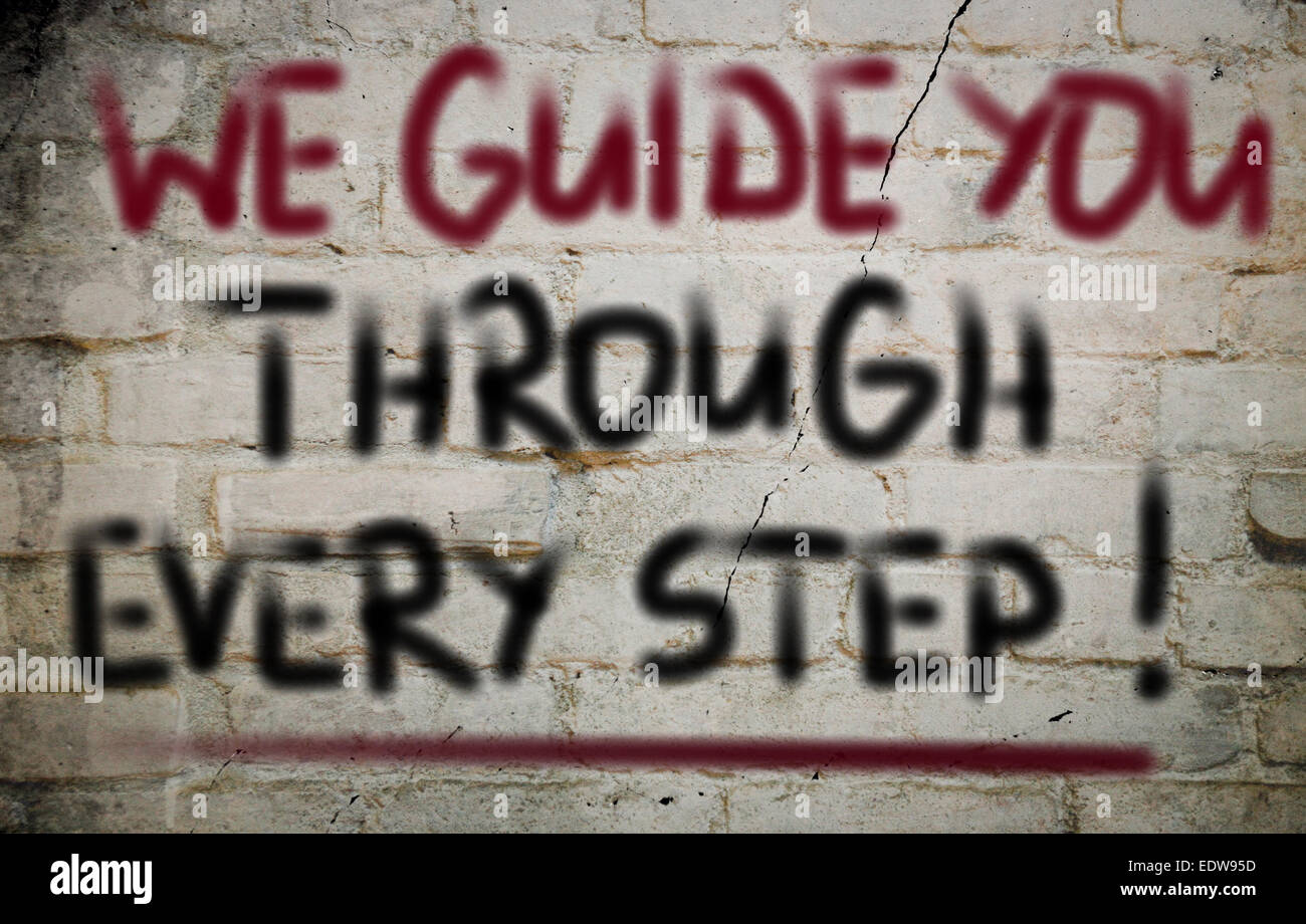 We Guide You Through Every Step Concept Stock Photo - Alamy