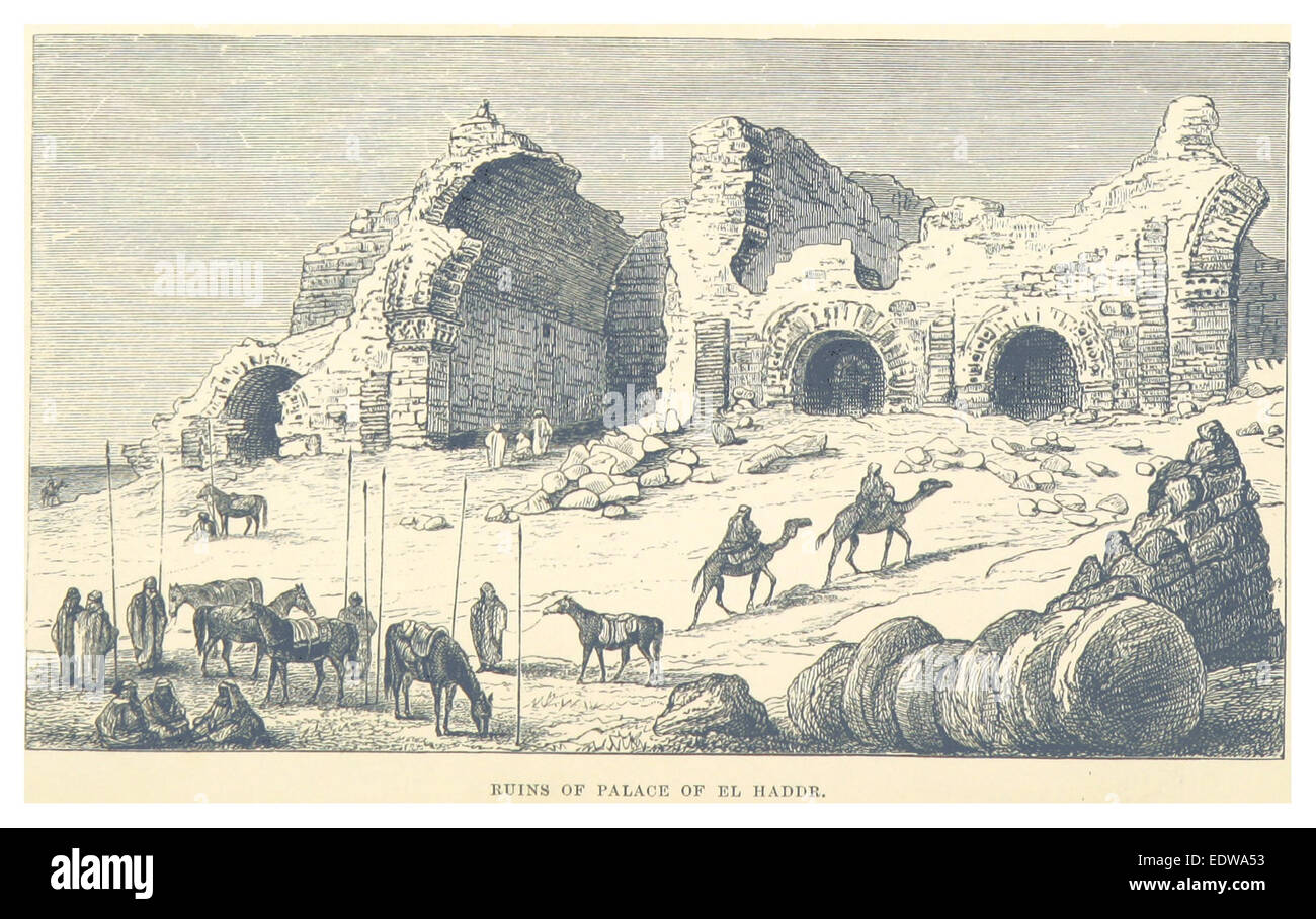An 1879 illustration depicting the ruins of El Haddr, possibly a ...