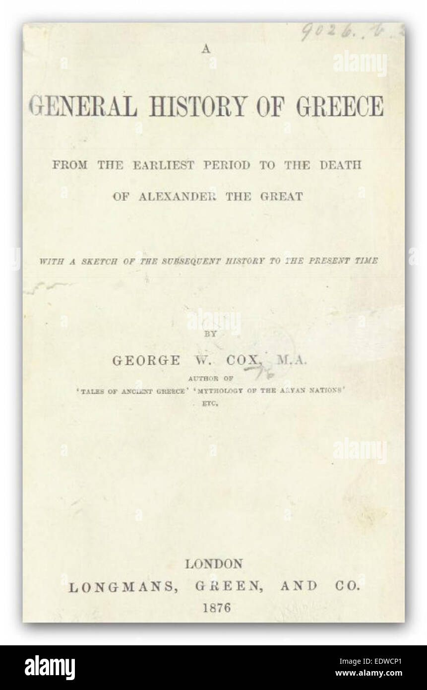 Cox’s 1876 work, 'A General History of Greece,' provides a detailed ...