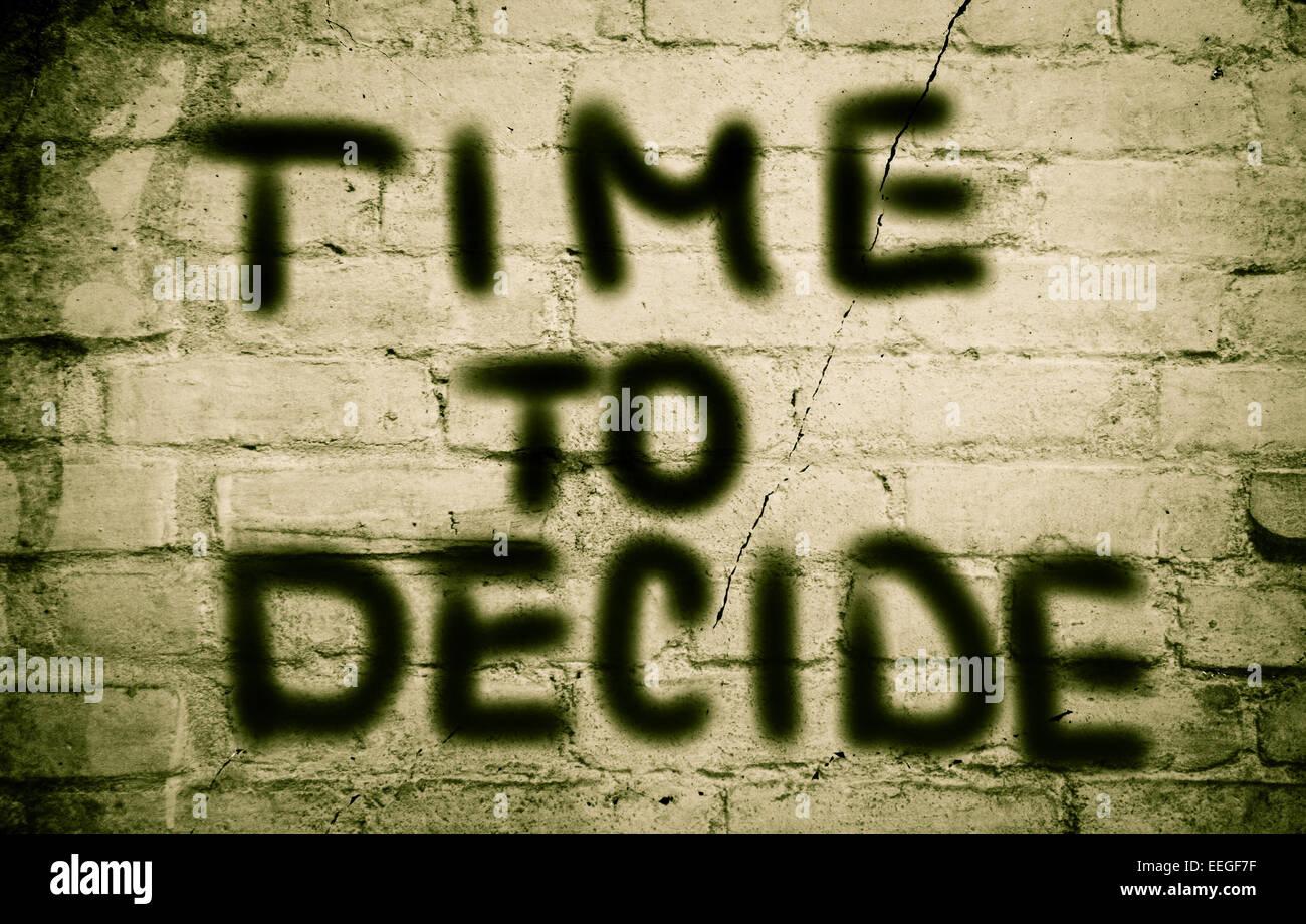 Time To Decide Concept Stock Photo - Alamy