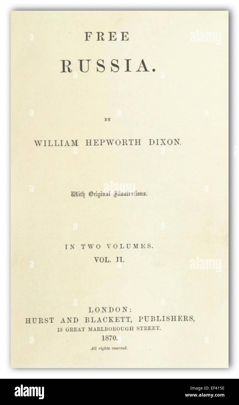 An 1870 publication of *Free Russia*, Volume 2, by Dixon, exploring the ...
