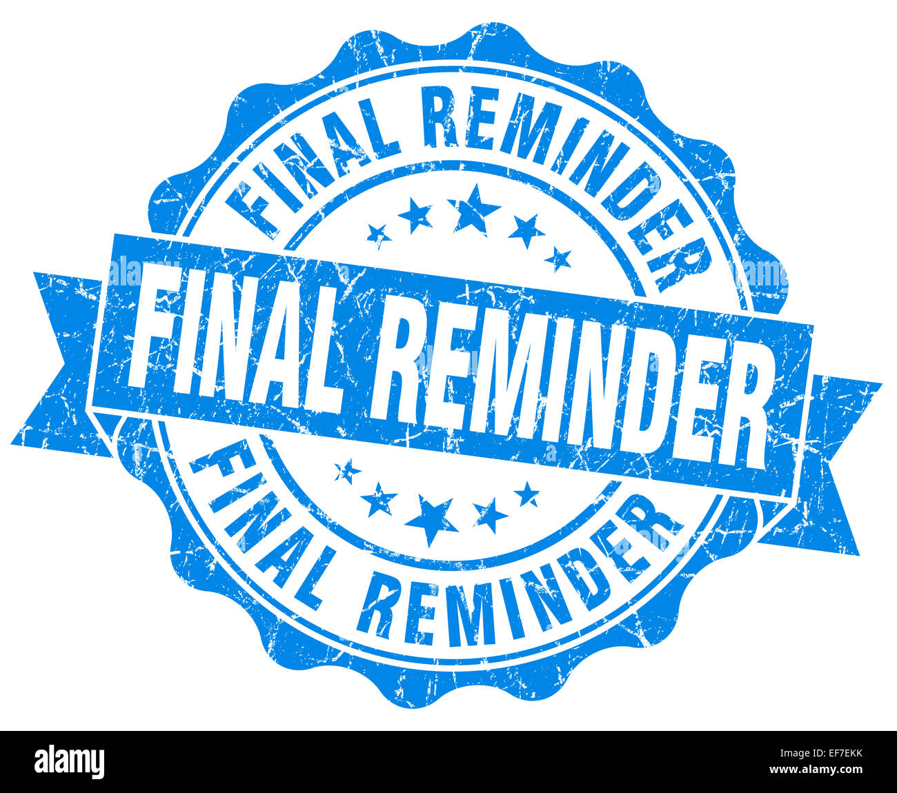 final reminder blue grunge seal isolated on white Stock Photo - Alamy